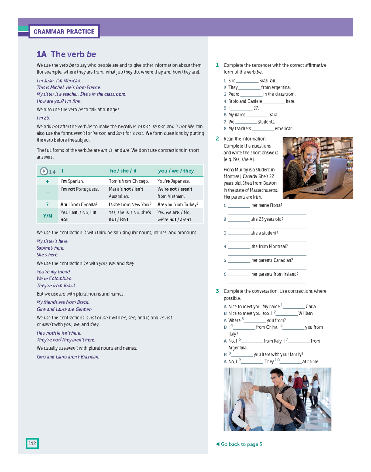 Basic 2 - Grammar and vocabulary Practice - 112 1A The verb be We use ...