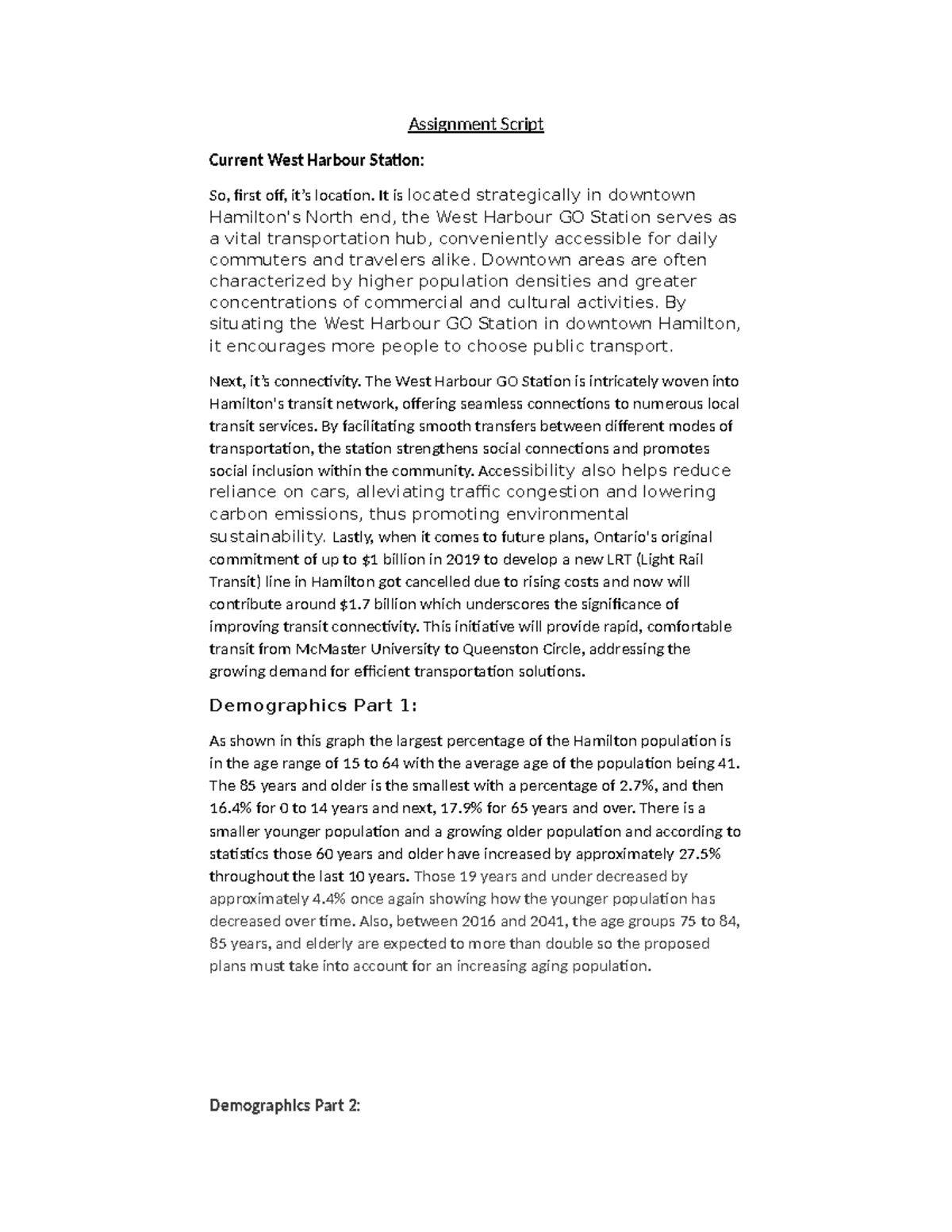 Assignment Script - Assignment Script Current West Harbour Station: So, first off, it’s location ...