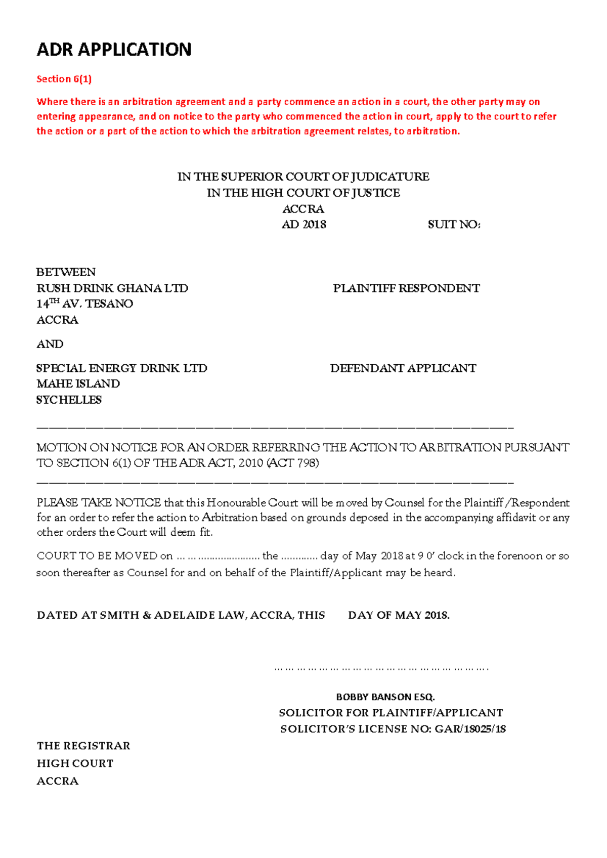 ADR Applications - Law - ADR APPLICATION Section 6(1) Where there is an arbitration agreement ...