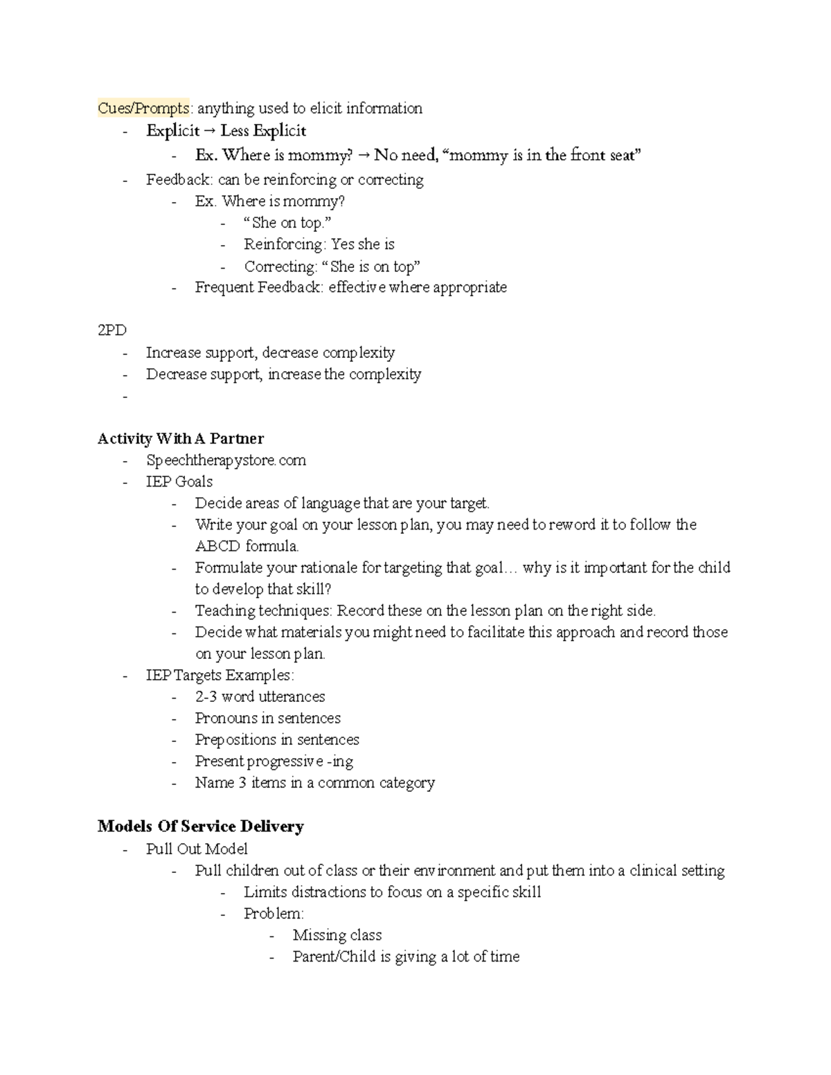 SLPA 123 Notes 3 - Cues/Prompts: anything used to elicit information ...