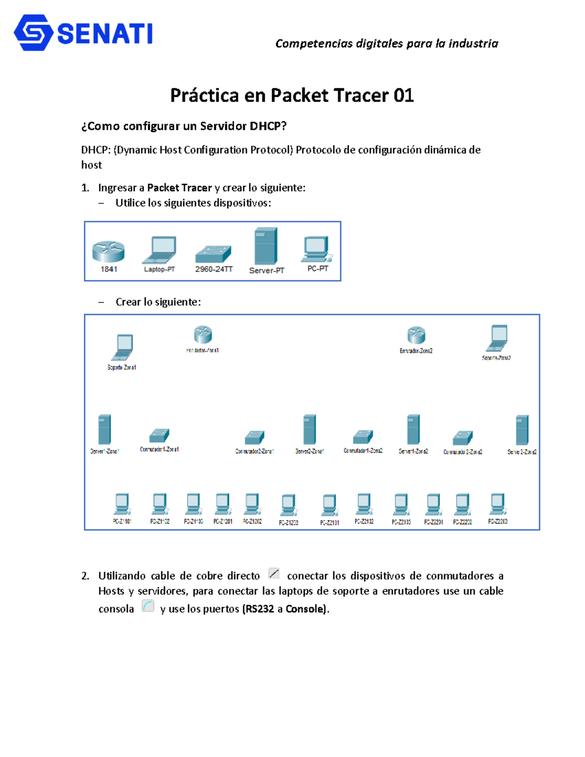 Práctica en Packet Tracer 01 - Práctica en Packet Tracer 01 ¿Como configurar un Servidor DHCP ...