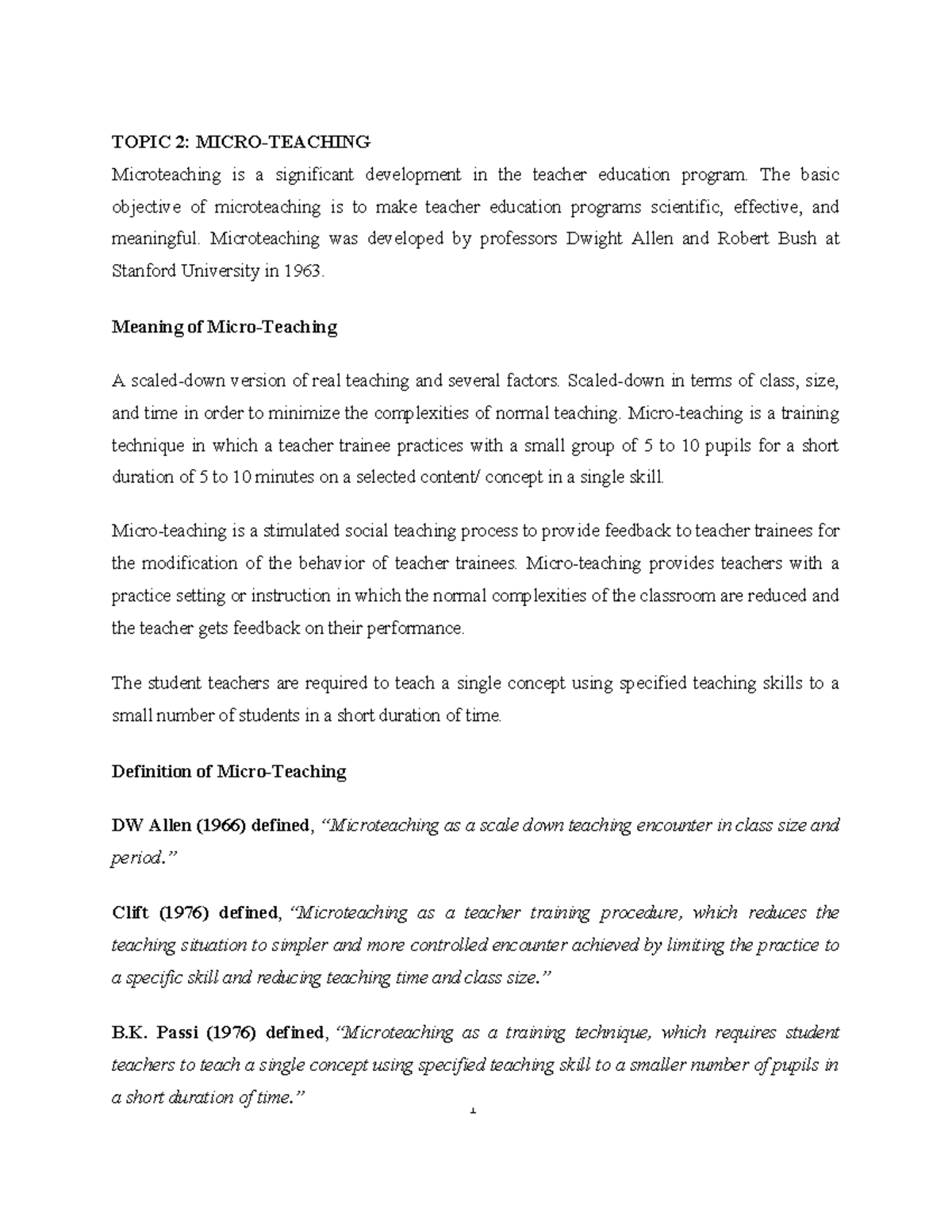 Topic 2 - peer teachings - TOPIC 2: MICRO-TEACHING Microteaching is a ...
