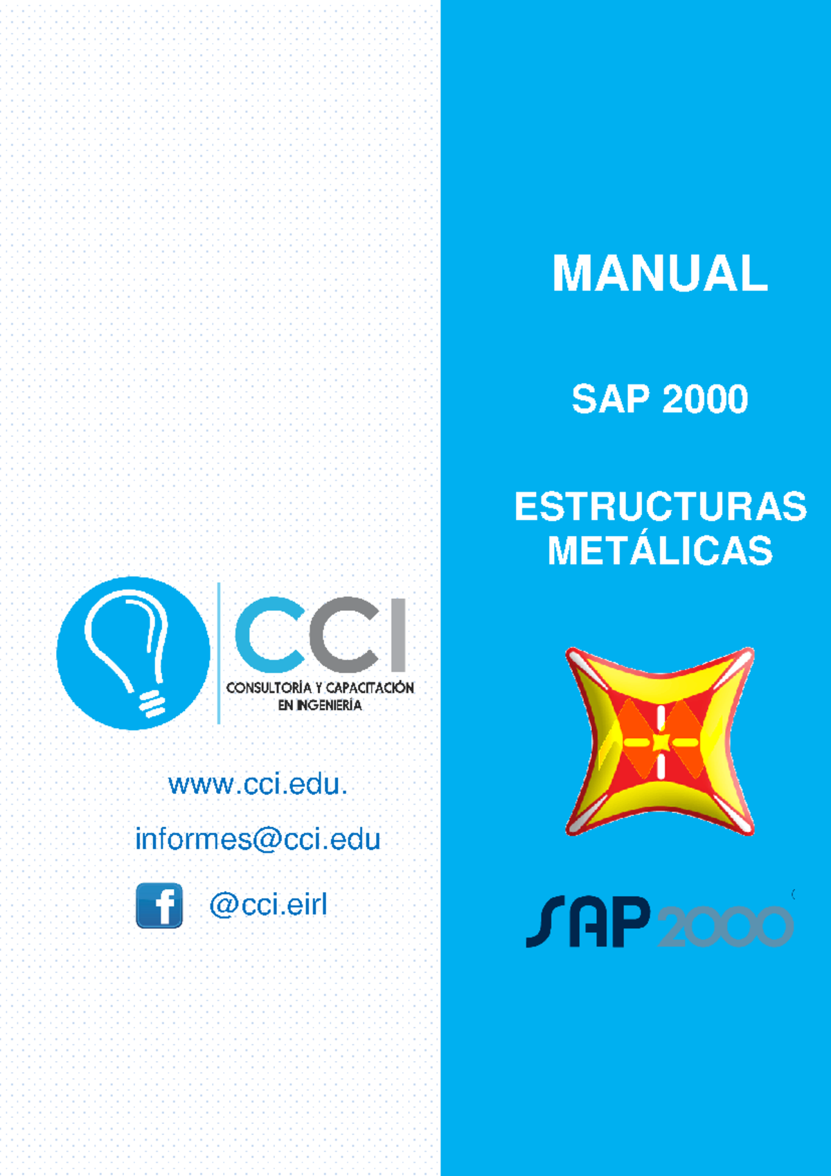 371793424 Sap 2000 Estructuras Metalicas - MANUAL SAP 2000 ESTRUCTURAS METÁLICAS informes@cci ...