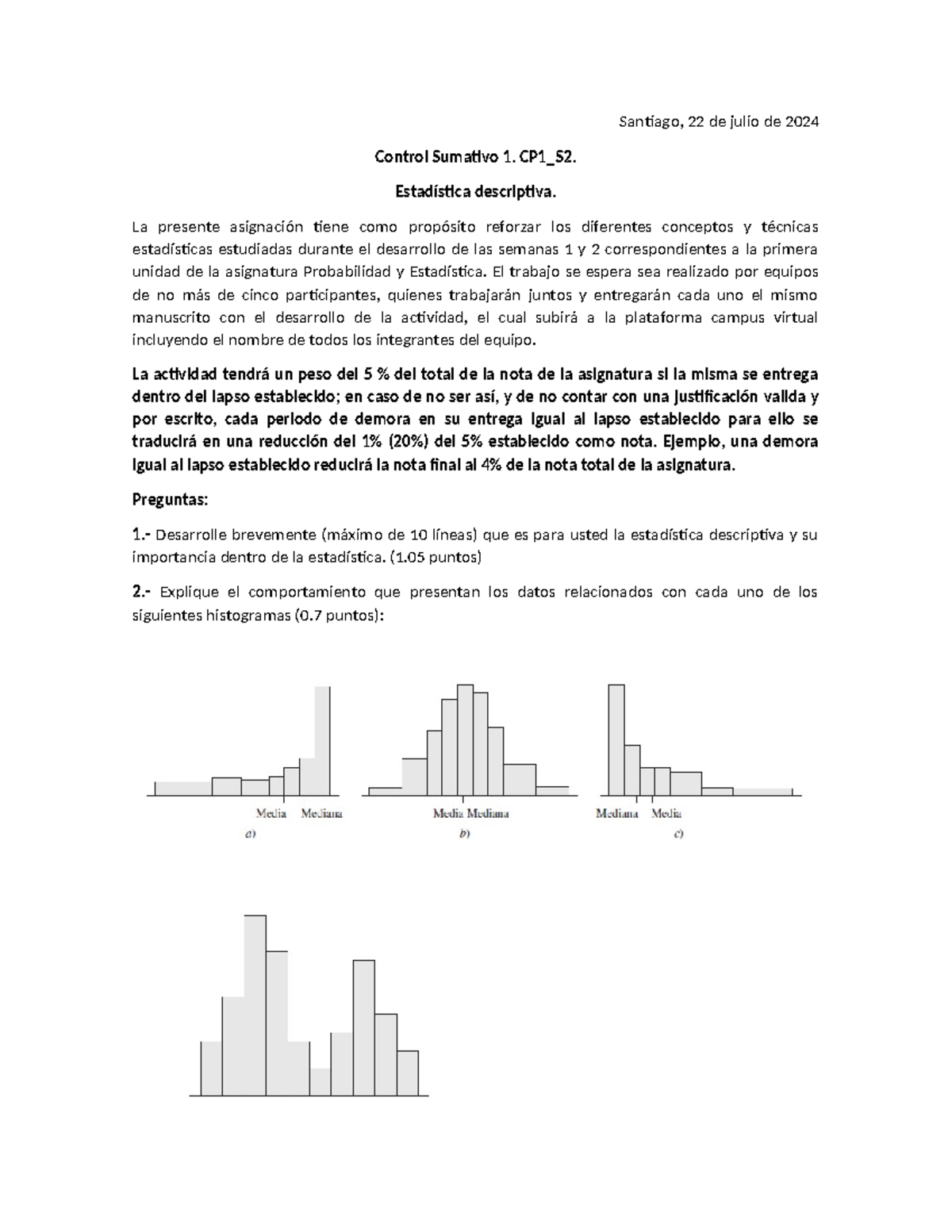 CS1 S2 - asdf - Santiago, 22 de julio de 2024 Control Sumativo 1. CP1 ...