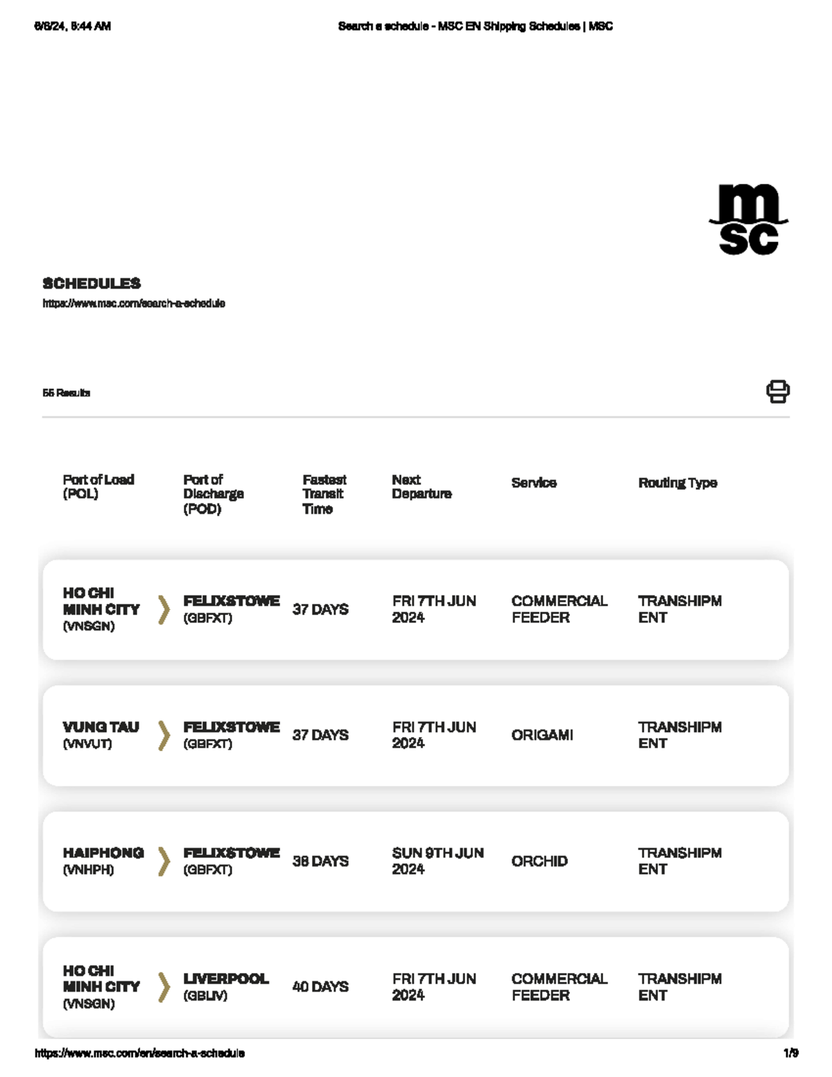 MSC - MSC - 8:44 AM Search a schedule MSC EN Shipping Schedules I MSC SC SCHEDULES 55 Results ...