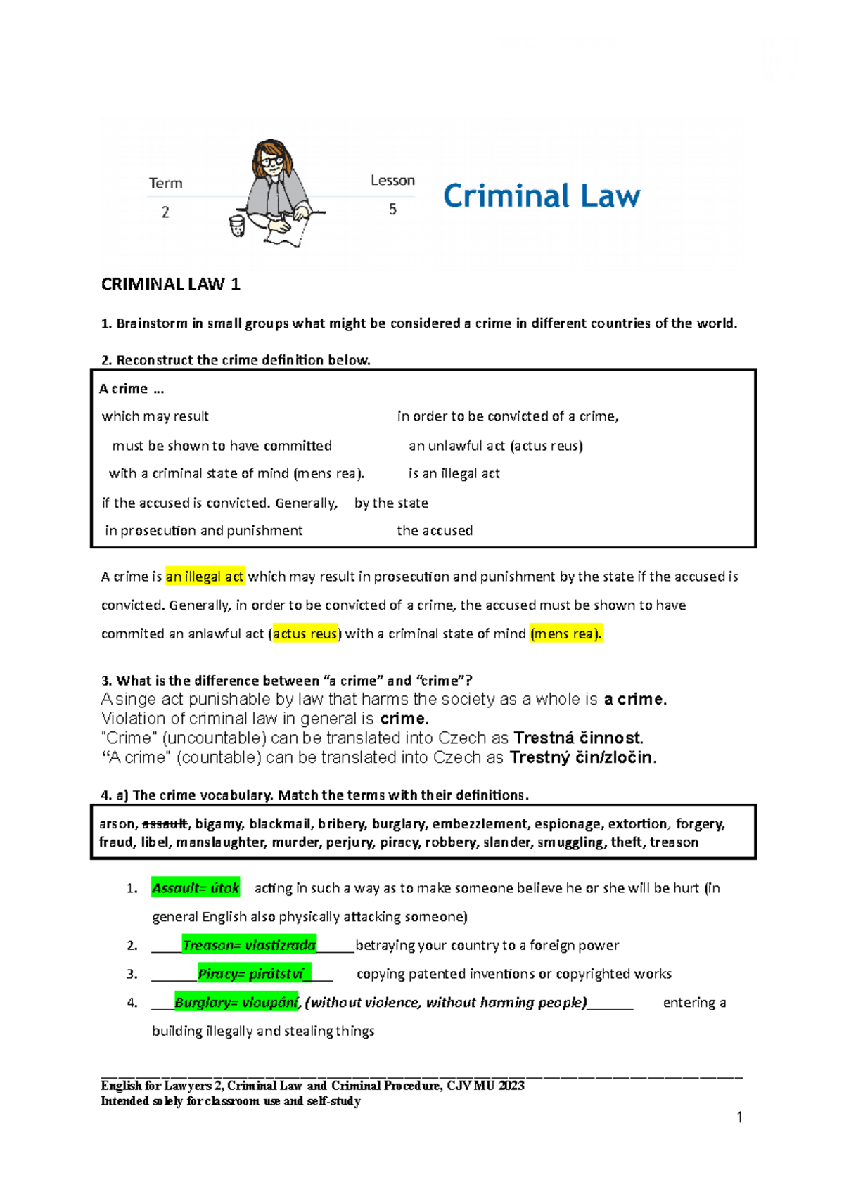 Lesson 05 Criminal Law - CRIMINAL LAW 1 Brainstorm in small groups what ...