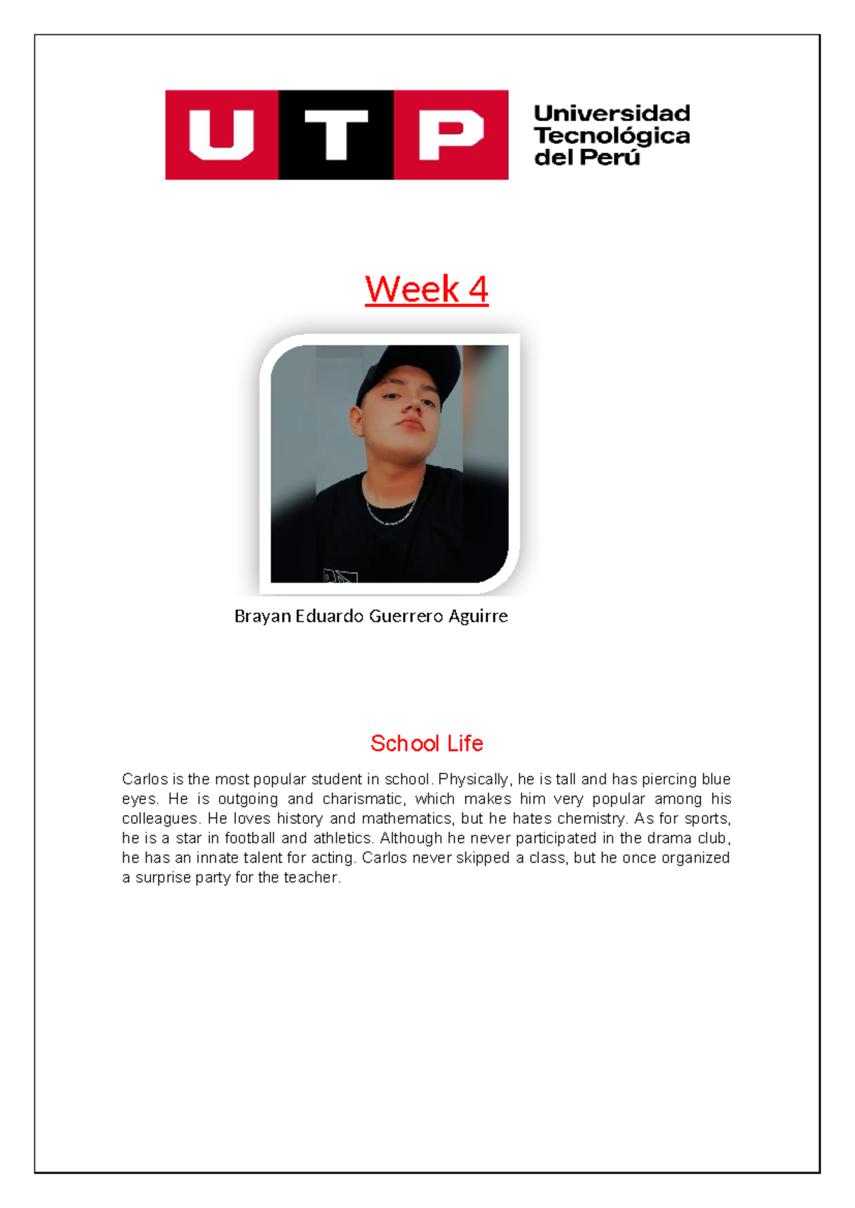 Week 4 School life - hola - Week 4 School Life Carlos is the most ...