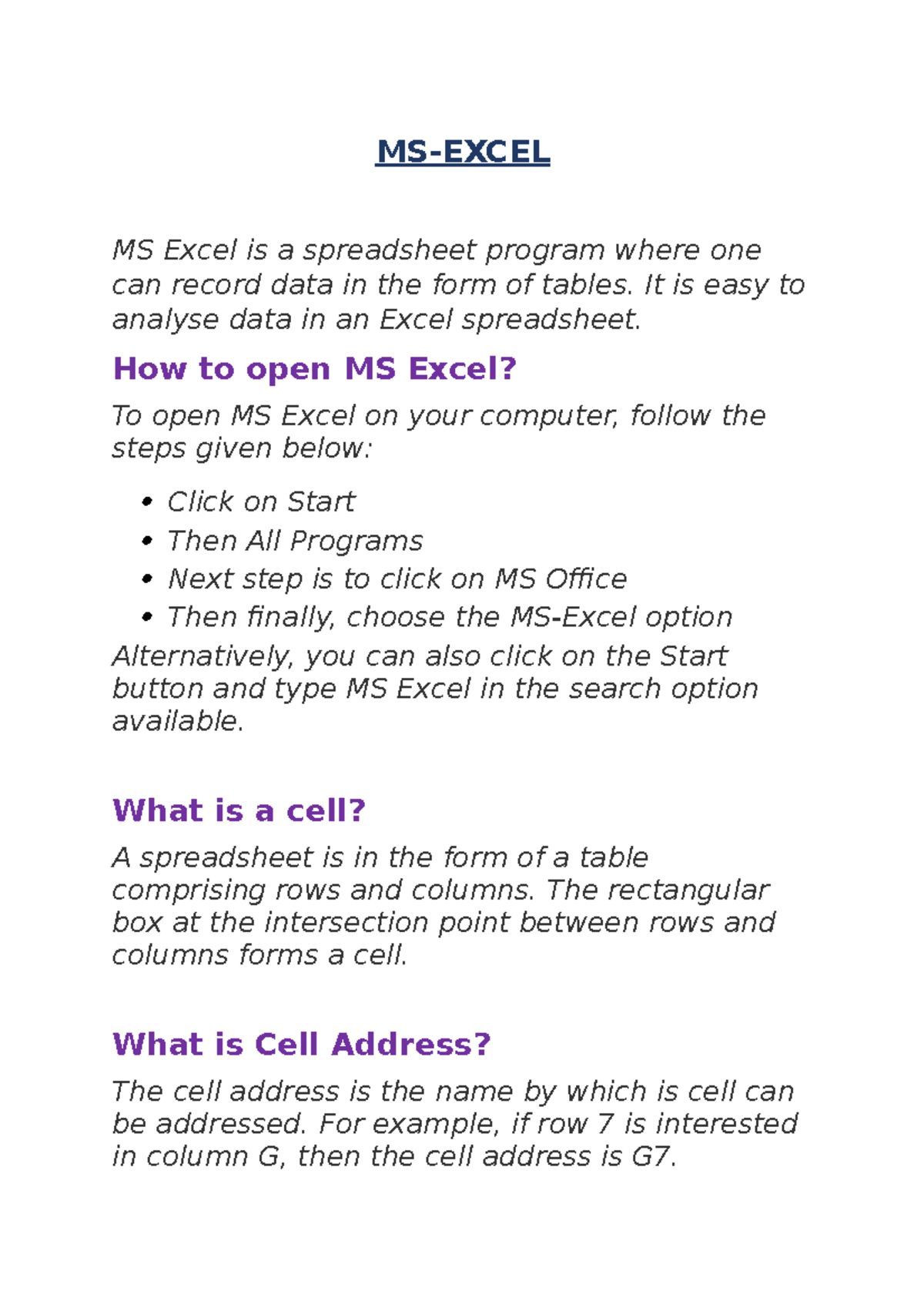 MS Excel - MS-EXCEL MS Excel is a spreadsheet program where one can ...