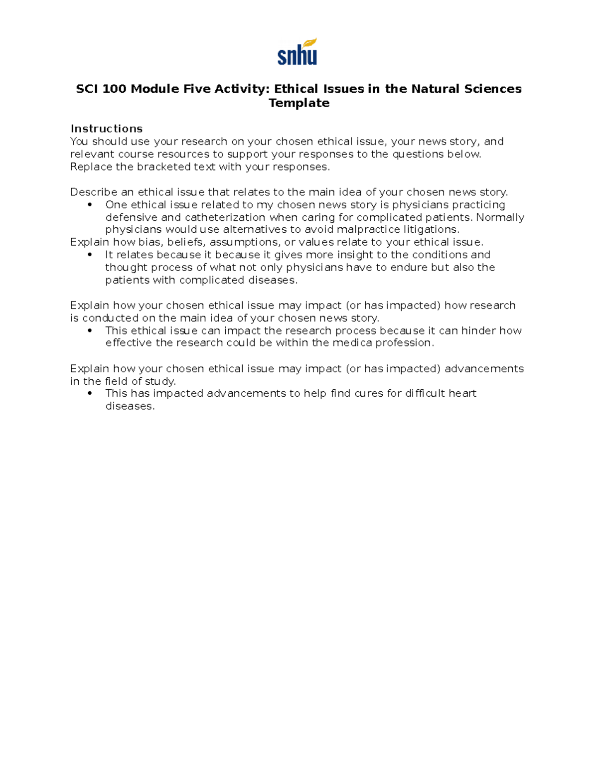 SCI 100 Module Five Activity Template - SCI 100 Module Five Activity: Ethical Issues in the ...