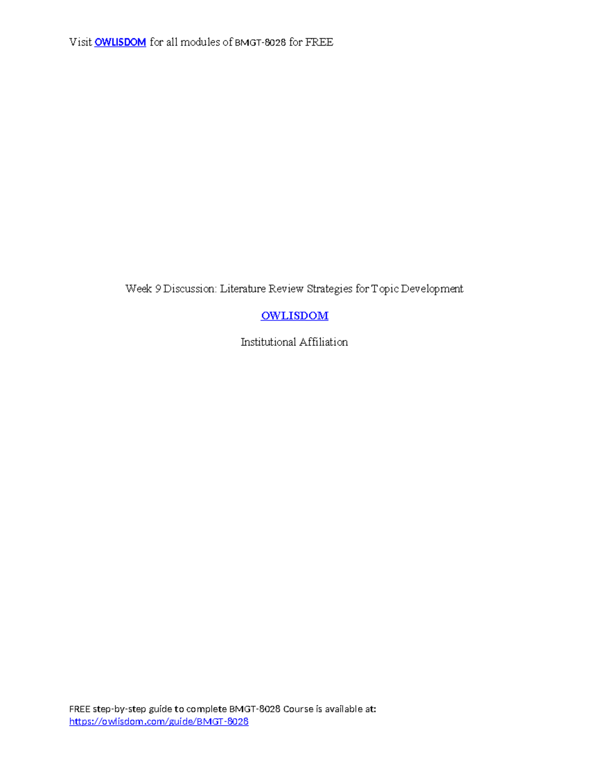 BMGT-8028 Week 9 Discussion Literature Review Strategies for Topic ...