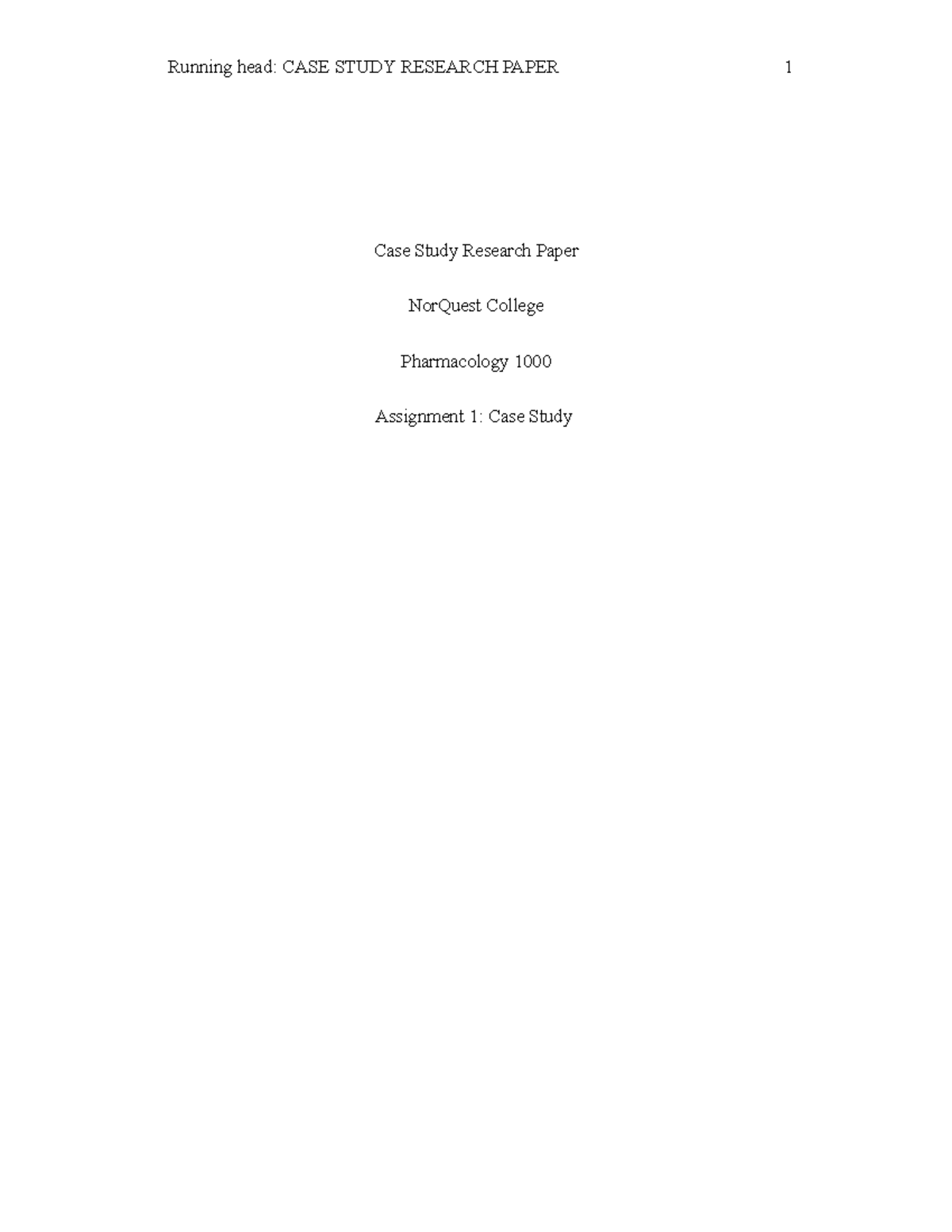 Pharm Research Paper - essay - Running head: CASE STUDY RESEARCH PAPER ...