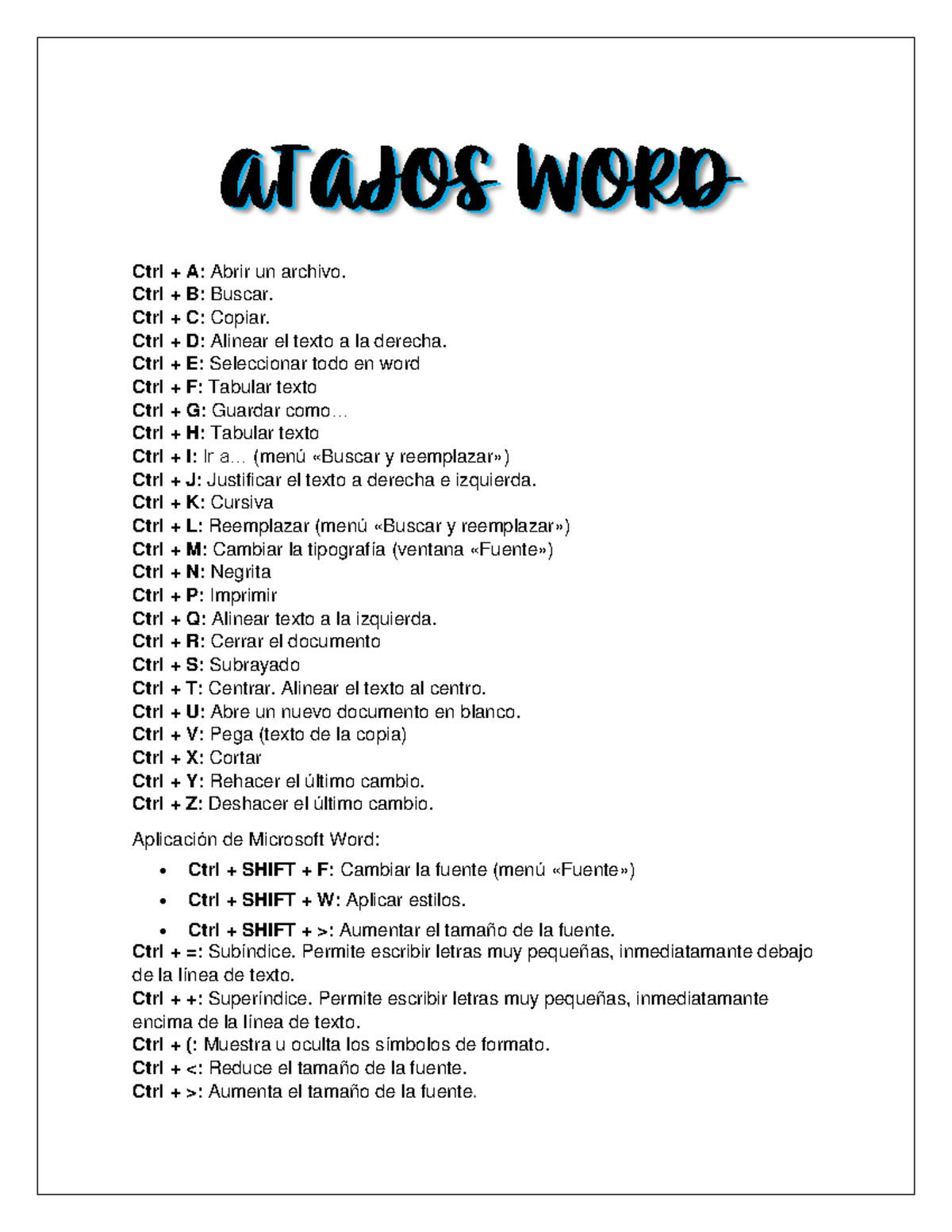 Atajos WORD - xd - ATAJOS WORD ATAJOS WORD Ctrl + A: Abrir un archivo ...