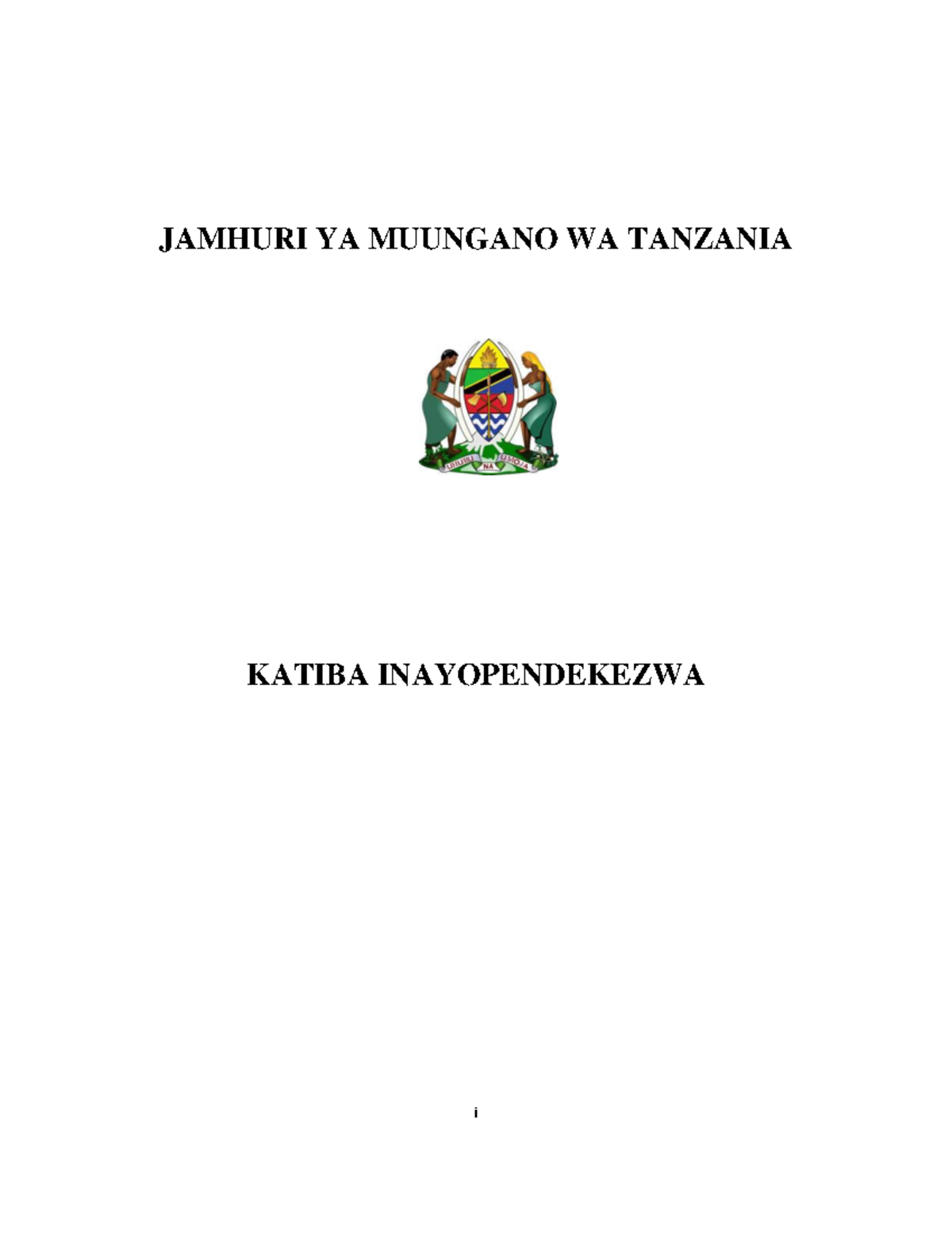 Tanzania- Katiba- Pendekezwa 060441 - i JAMHURI YA MUUNGANO WA TANZANIA KATIBA INAYOPENDEKEZWA ...