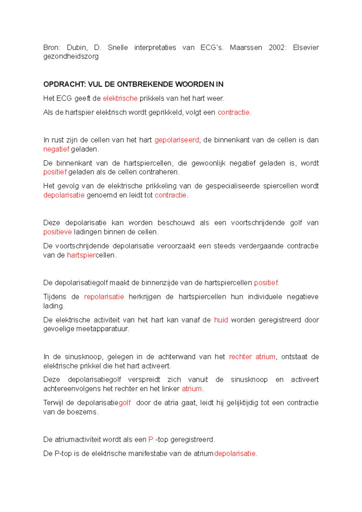Snelle interpretaties van ECG's - student - Bron: Dubin, D. Snelle ...