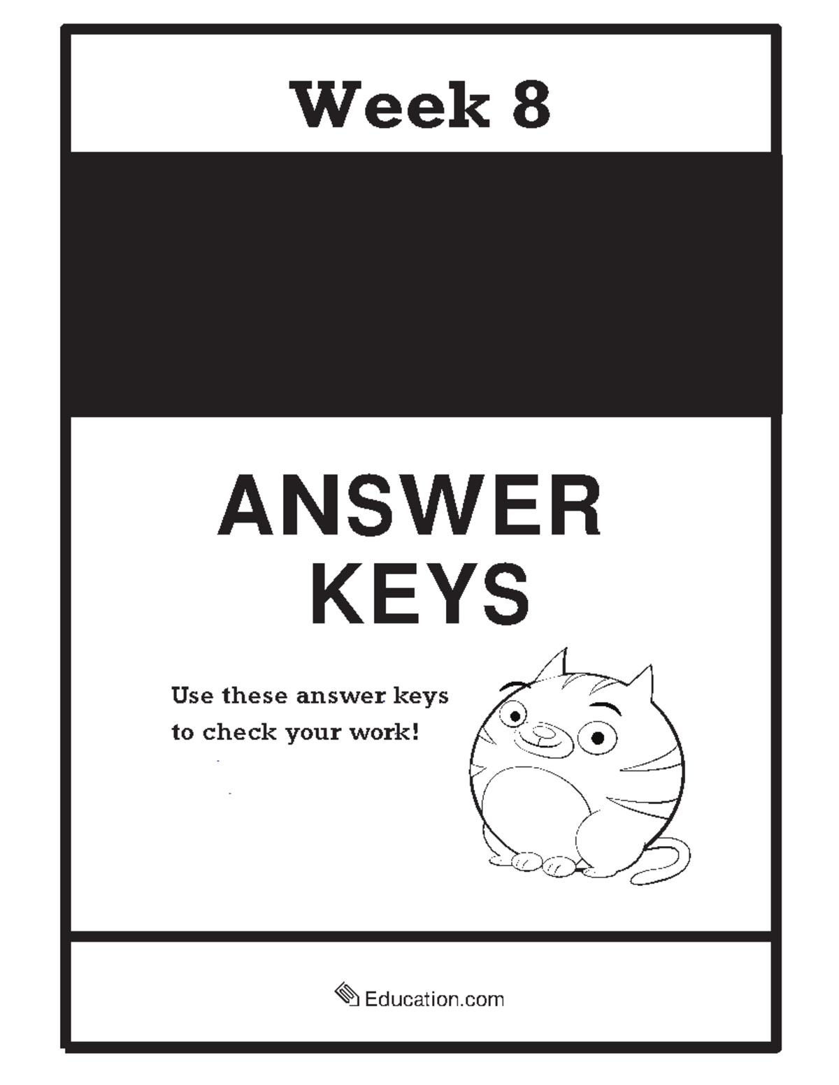 Educom week 8 - ak - Week 8 Independent Study Packet ANSWER KEYS Use ...