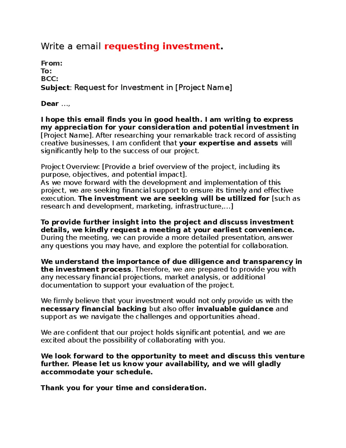 Write a email requesting investment - From: To: BCC: Subject: Request ...