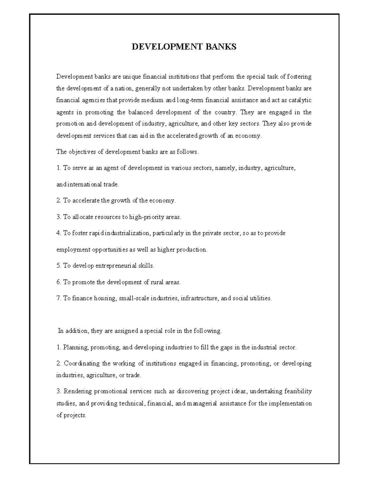 Development Banks - DEVELOPMENT BANKS Development banks are unique ...