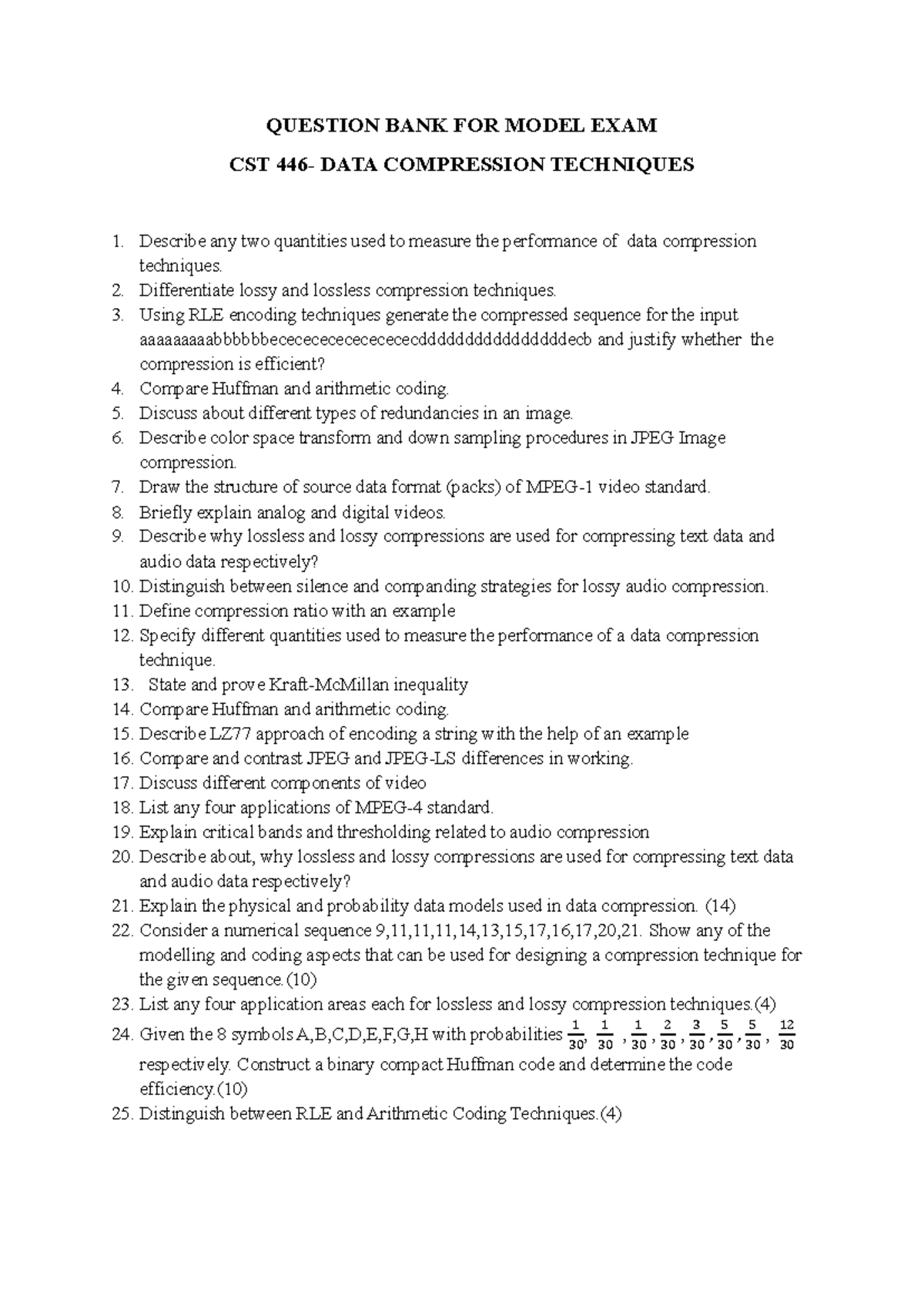 CST 446 Model QB - QUESTION BANK FOR MODEL EXAM CST 446- DATA COMPRESSION TECHNIQUES Describe ...