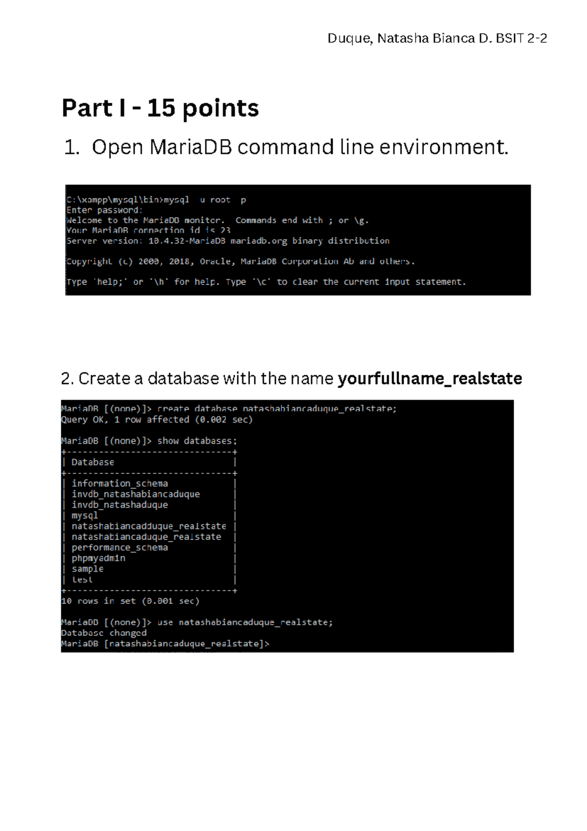 Natashabiancaduque midterm lab exam - Part I - 15 points 1. Open MariaDB command line ...
