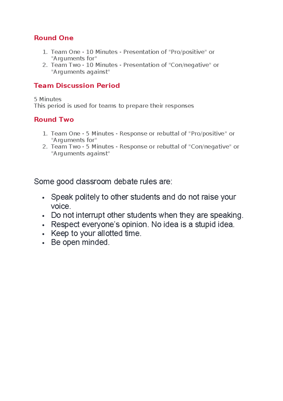 Debate Format and Guidelines - Round One 1. Team One - 10 Minutes ...