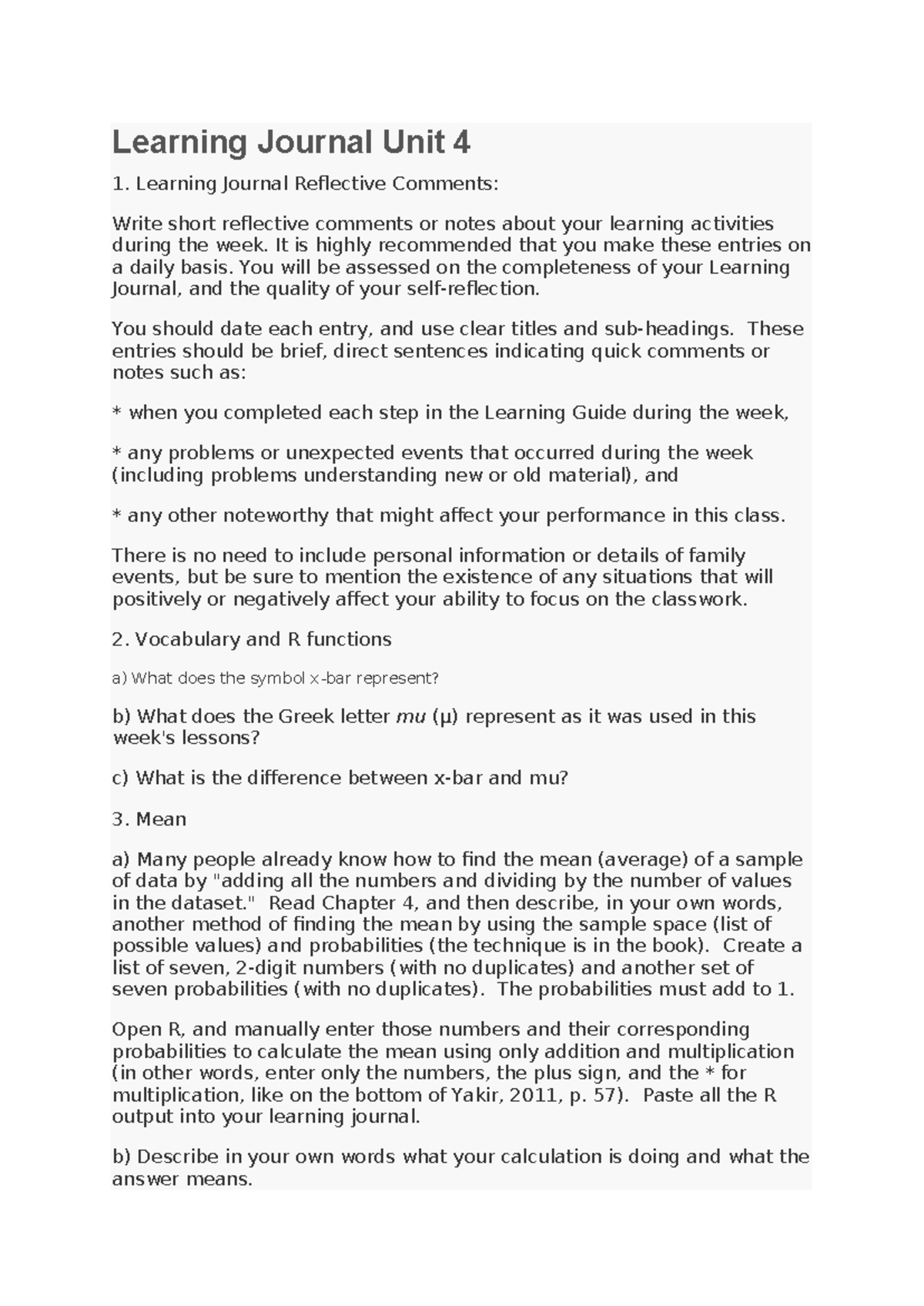 Learning Journal Unit 4 - Learning Journal Reflective Comments: Write short reflective comments ...