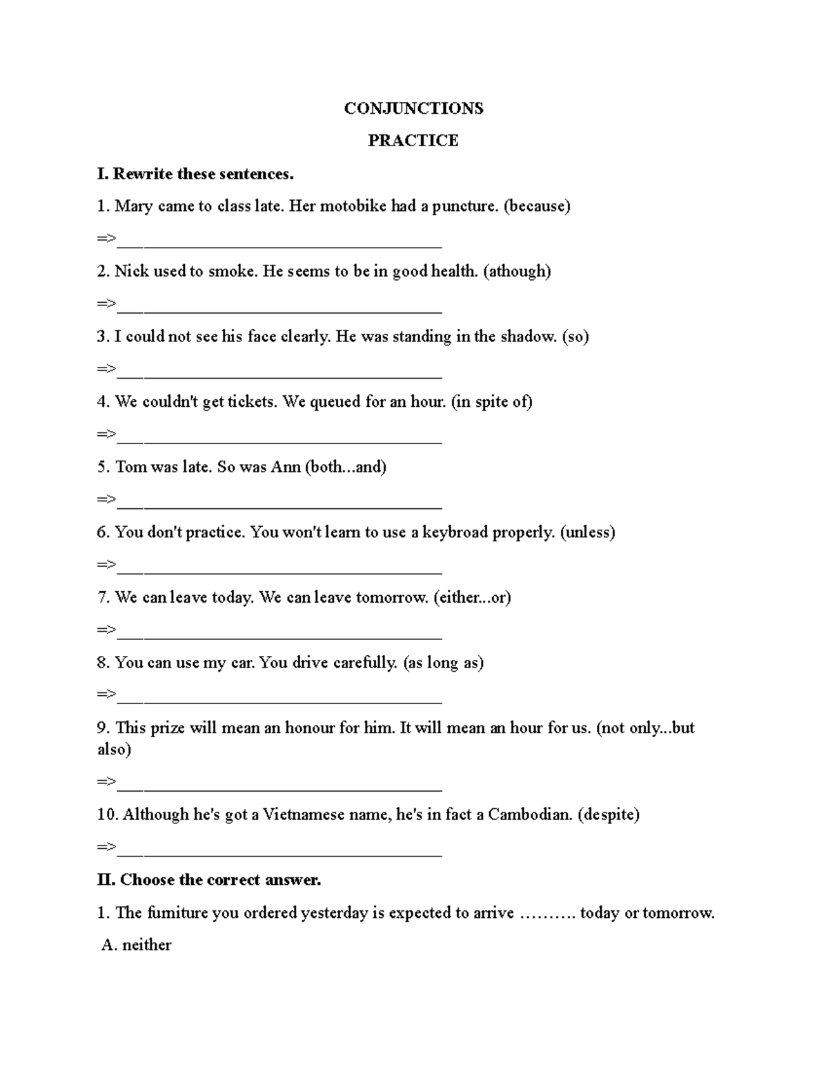 [230224 Buổi 3] Conjunctions Practice - CONJUNCTIONS PRACTICE I. Rewrite these sentences. Mary ...