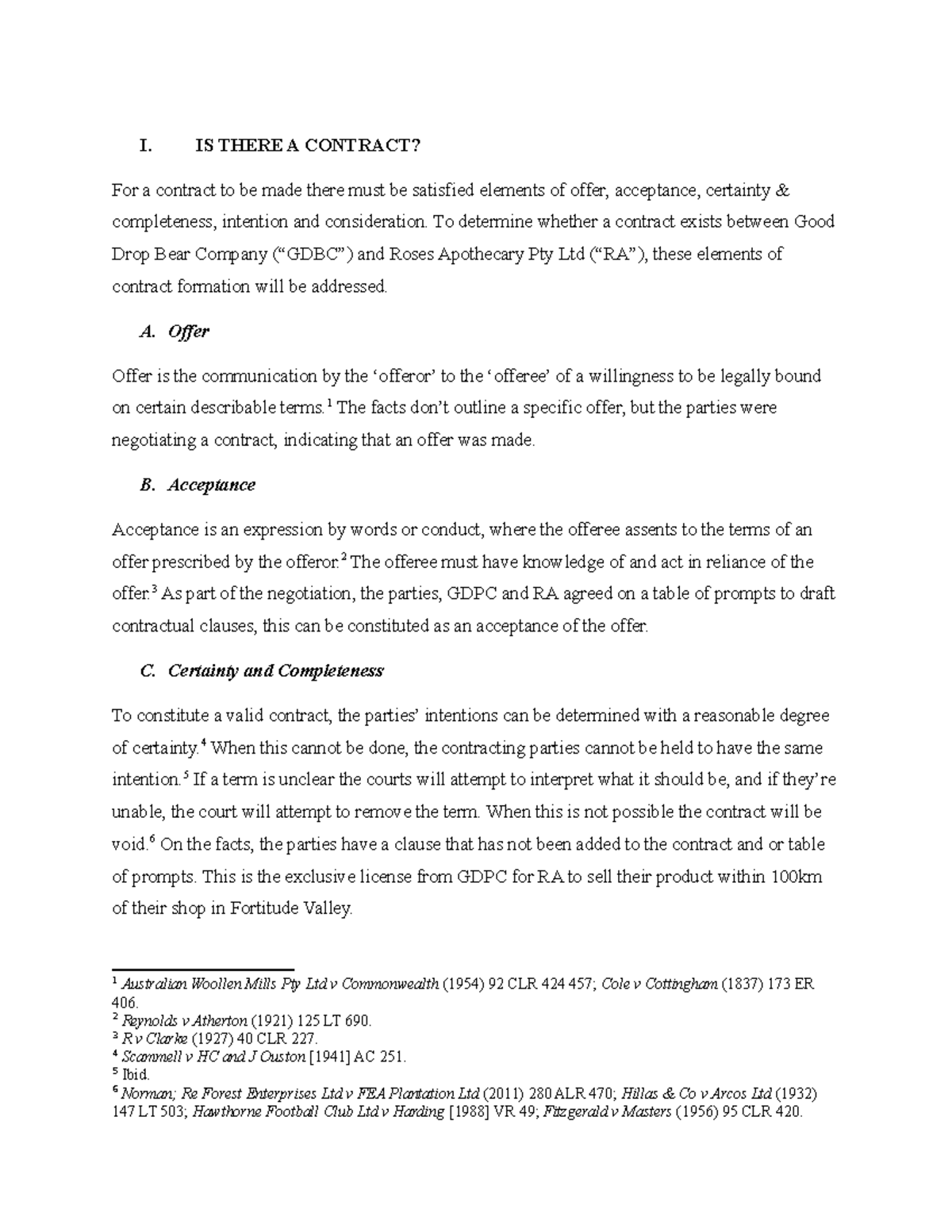 Client Advice - I. IS THERE A CONTRACT? For a contract to be made there ...