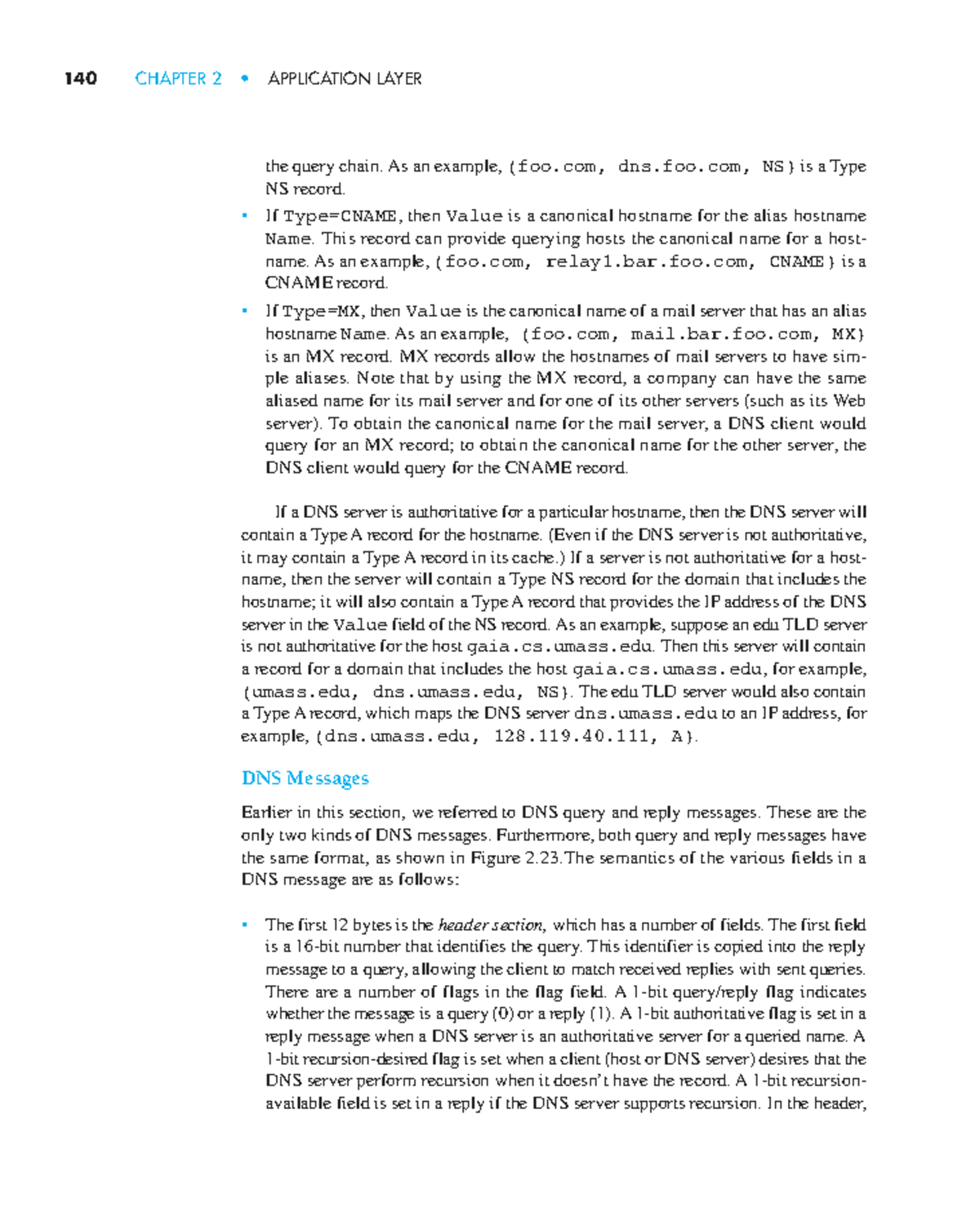 Network Chapter-02-20 - the query chain. As an example, (foo, dns.foo, NS) is a Type NS record ...