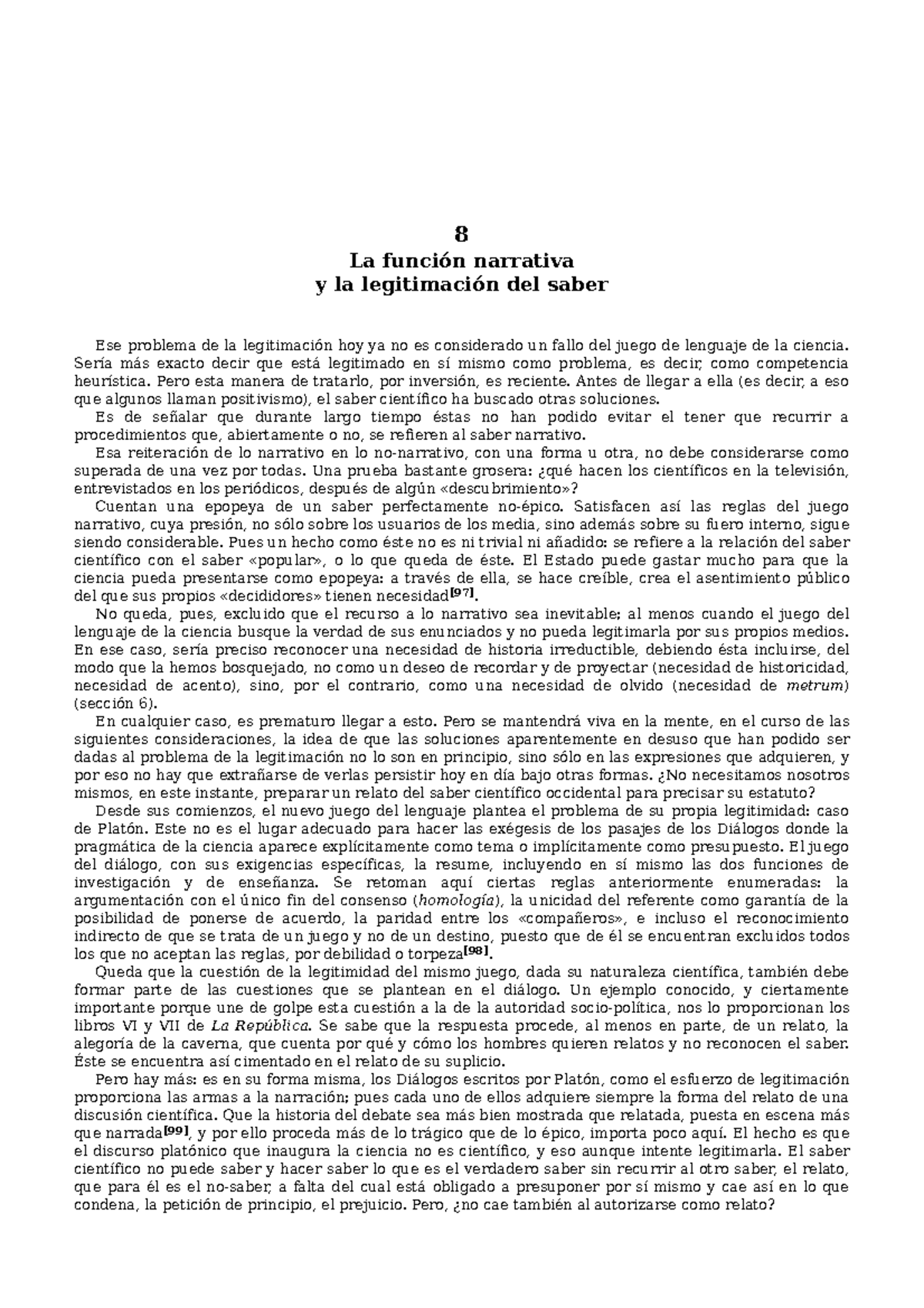 2.La condición postmoderna - 8 La función narrativa y la legitimación ...
