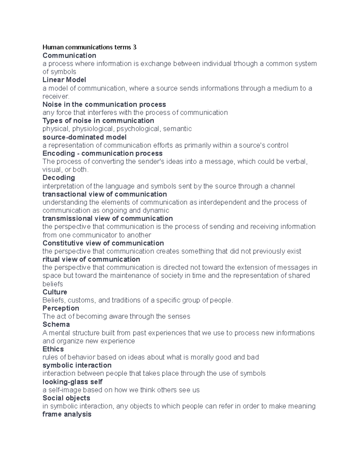 Human communications terms 3 - Noise in the communication process any force that interferes with ...