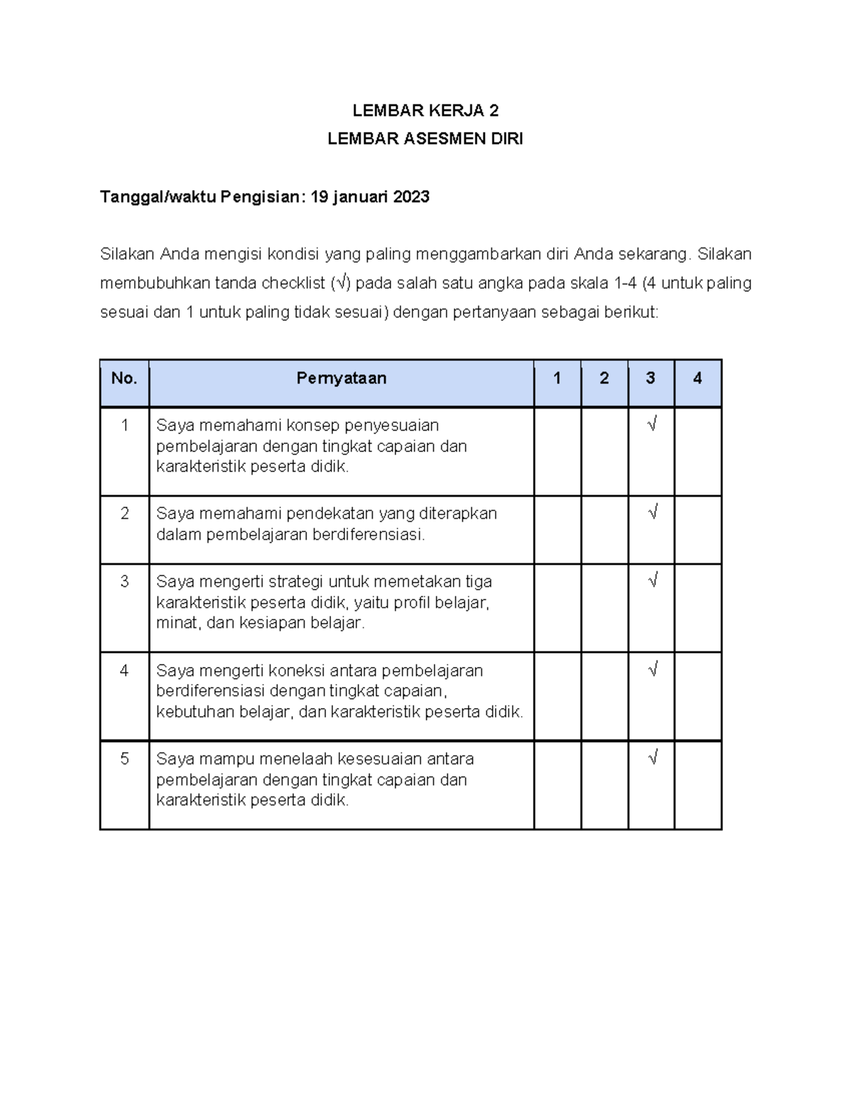 Lembar Asesmen DIRI - LEMBAR KERJA 2 LEMBAR ASESMEN DIRI Tanggal/waktu ...