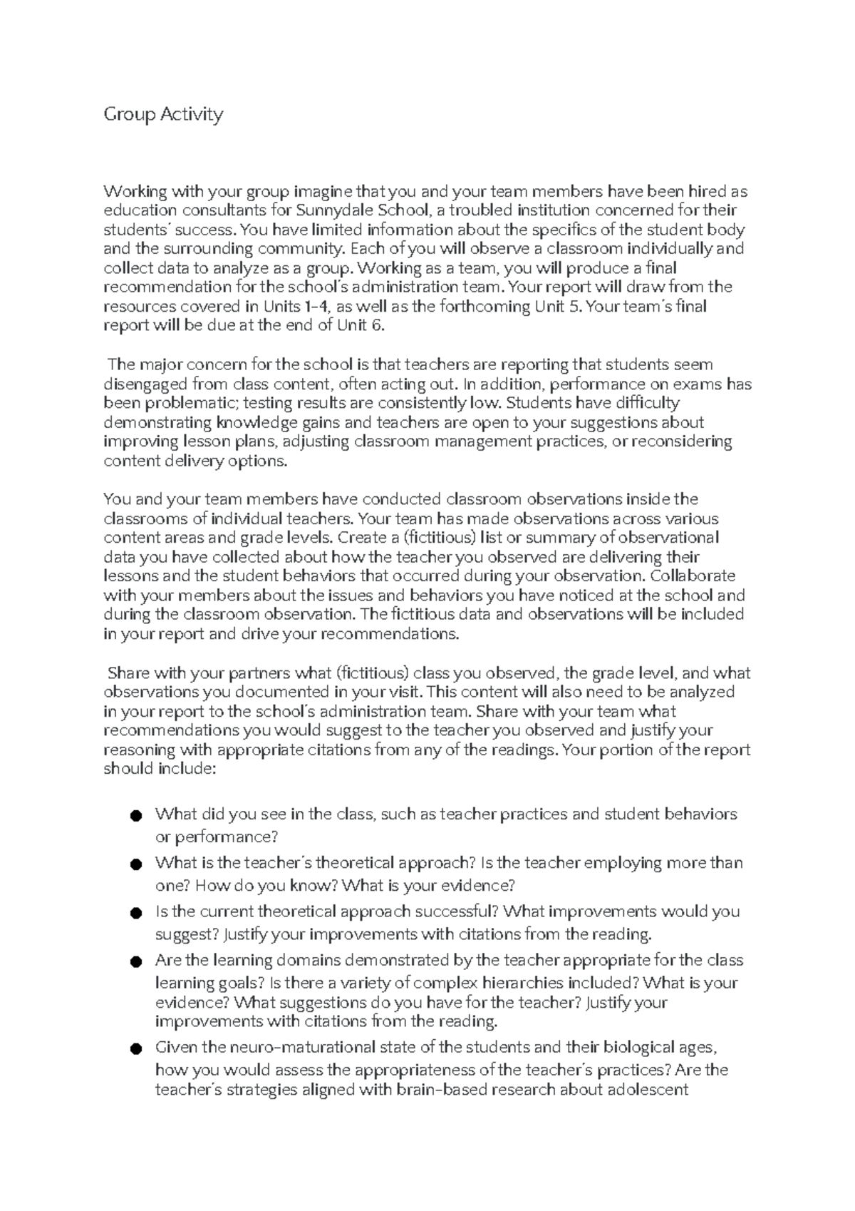 Group Activity Assignment - Group Activity Working with your group imagine that you and your ...