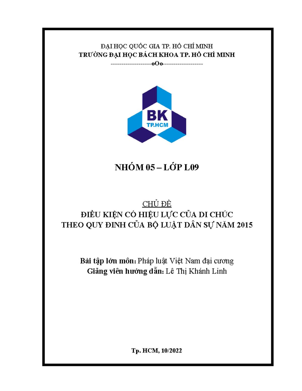 [221.BTL] [Đề tài 1] [L09 5] - ĐẠI HỌC QUỐC GIA TP. HỒ CHÍ MINH TRƯỜNG ĐẠI HỌC BÁCH KHOA TP. HỒ ...