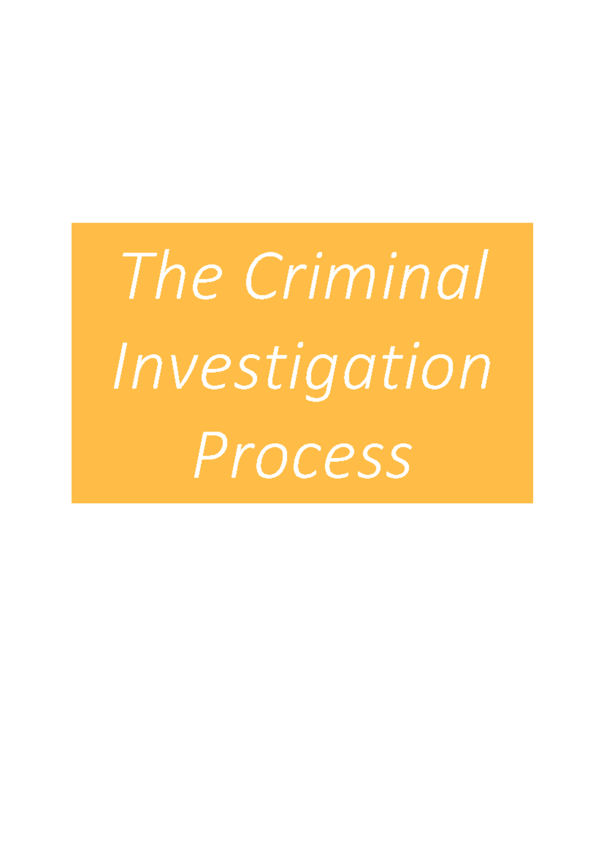 The Criminal Investigation Process - The Criminal Investigation Process ...
