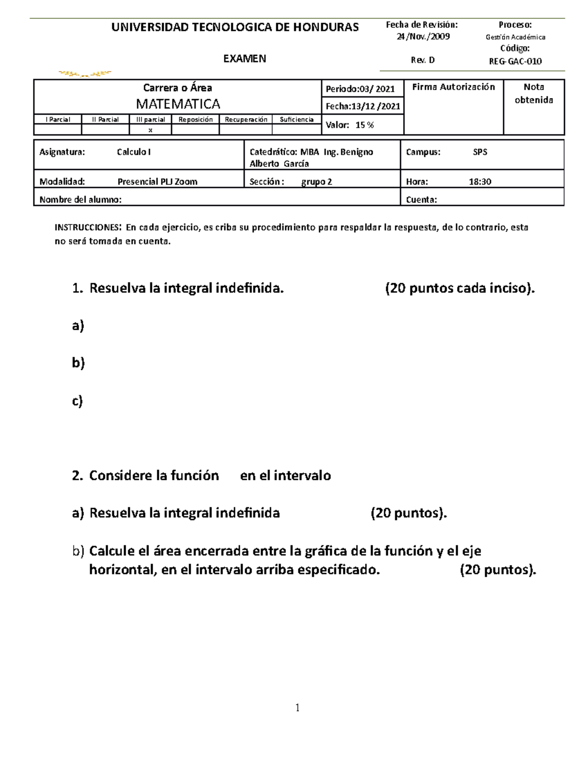 Cae1 examen parcial 3 03 2021 - Carrera o Área MATEMATICA Periodo:03/ ...
