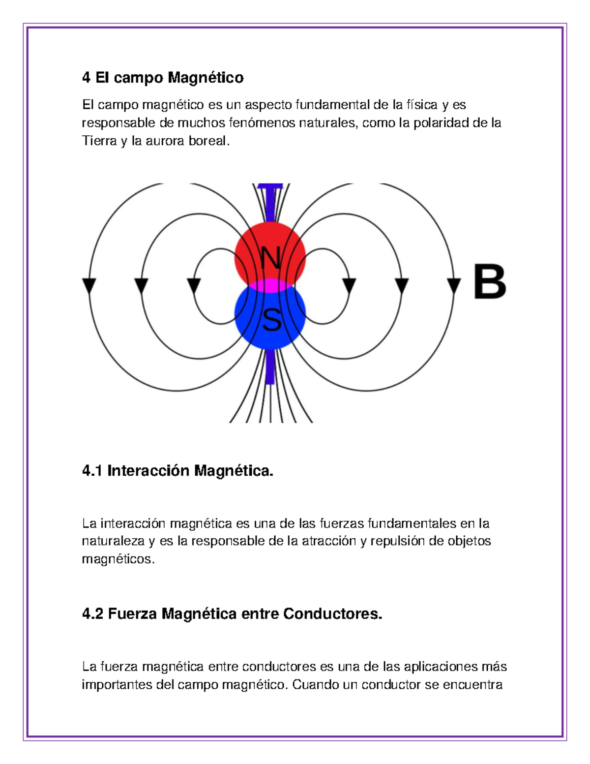Electromagnetismo U4 pt1 - 4 El campo Magnético El campo magnético es un aspecto fundamental de ...