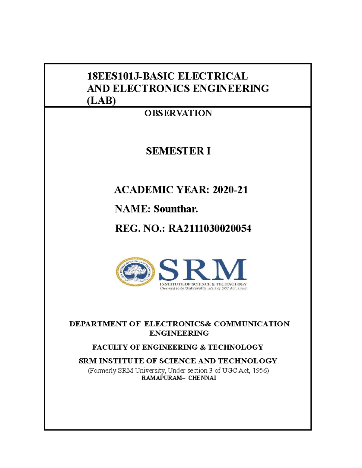 RA211103002005 4 BEEE - well done - 18EES101J-BASIC ELECTRICAL AND ELECTRONICS ENGINEERING (LAB ...
