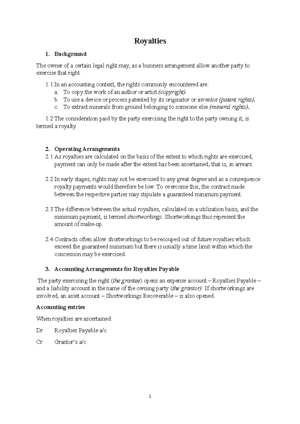 Royalties notes - Royalties Background The owner of a certain legal ...