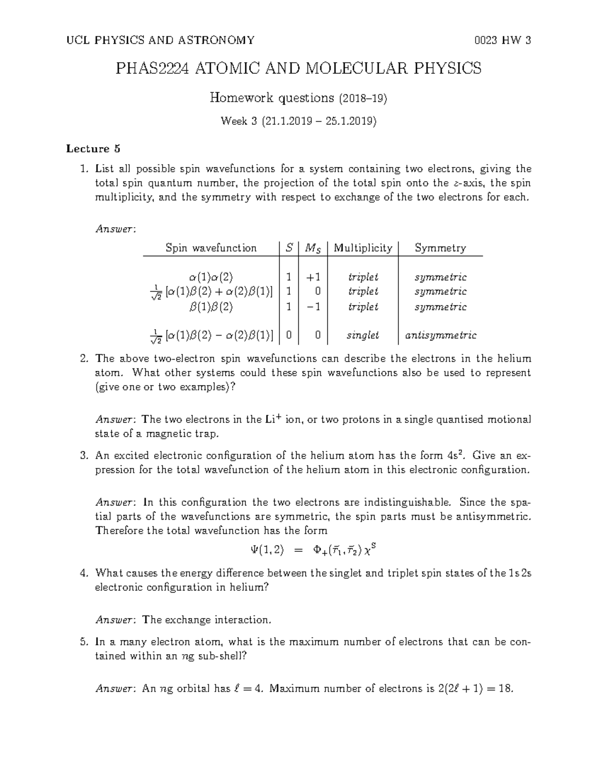2B24 PHAS0023 hw3 - UCL PHYSICS AND ASTRONOMY 0023 HW 3 PHAS2224 ATOMIC AND MOLECULAR PHYSICS ...