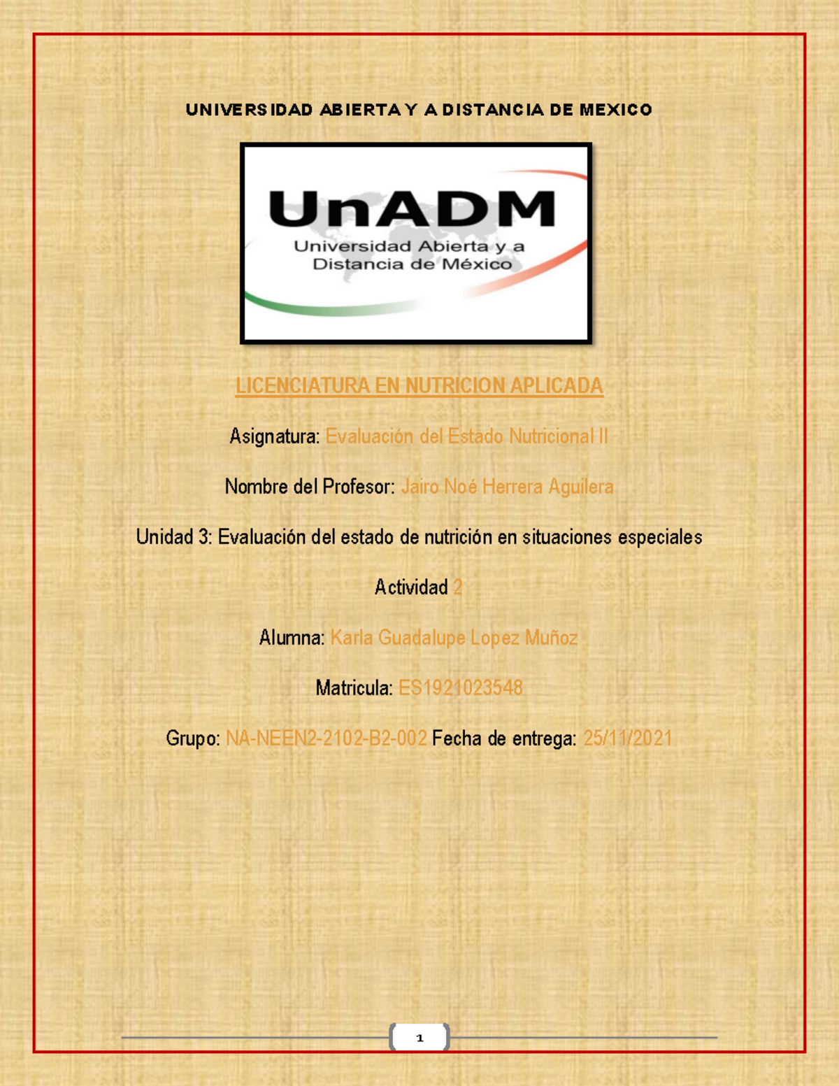 EEN2 U3 KALM - evaluacion eatado nutricional - UNIVERSIDAD ABIERTA Y A ...