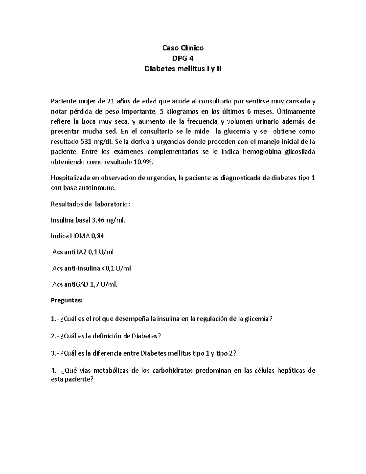 Caso Clínico DPG 4 Bioquímica[ 6141] 347609672 - Caso Clínico DPG 4 ...