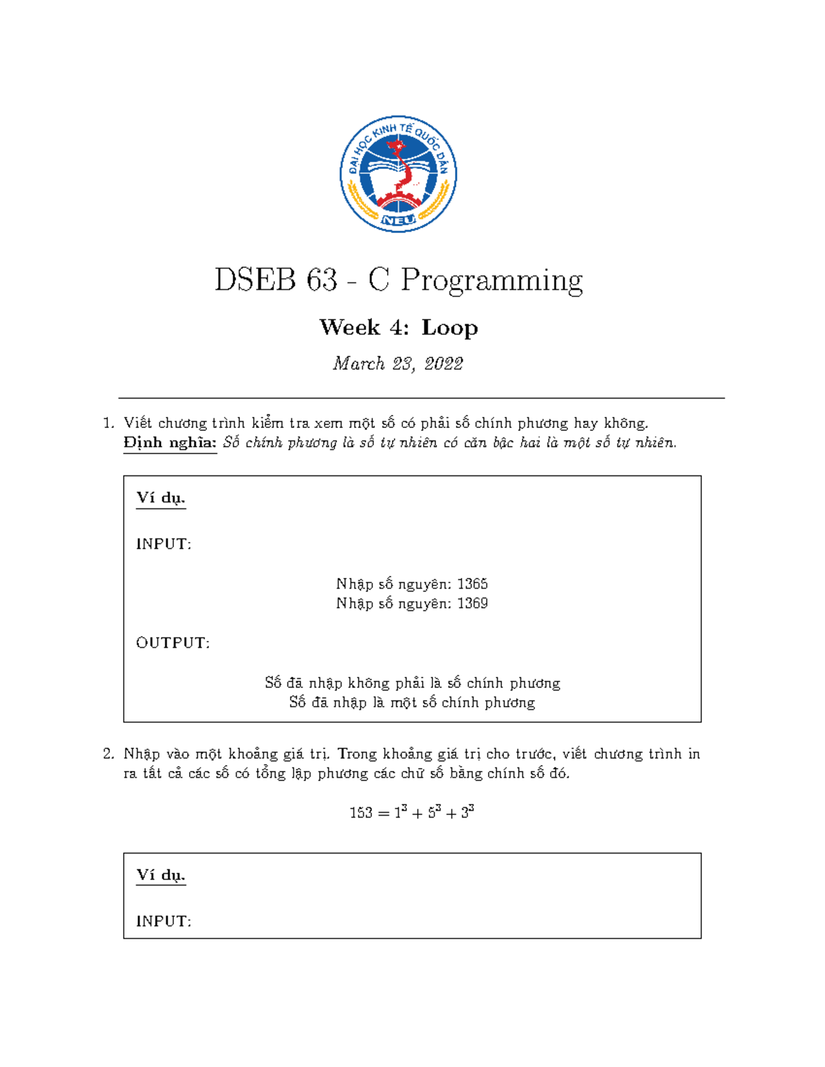 Bài tập Buổi 4 1 - in econmics - DSEB 63 - C Programming Week 4: Loop March 23, 2022 Viết chương ...