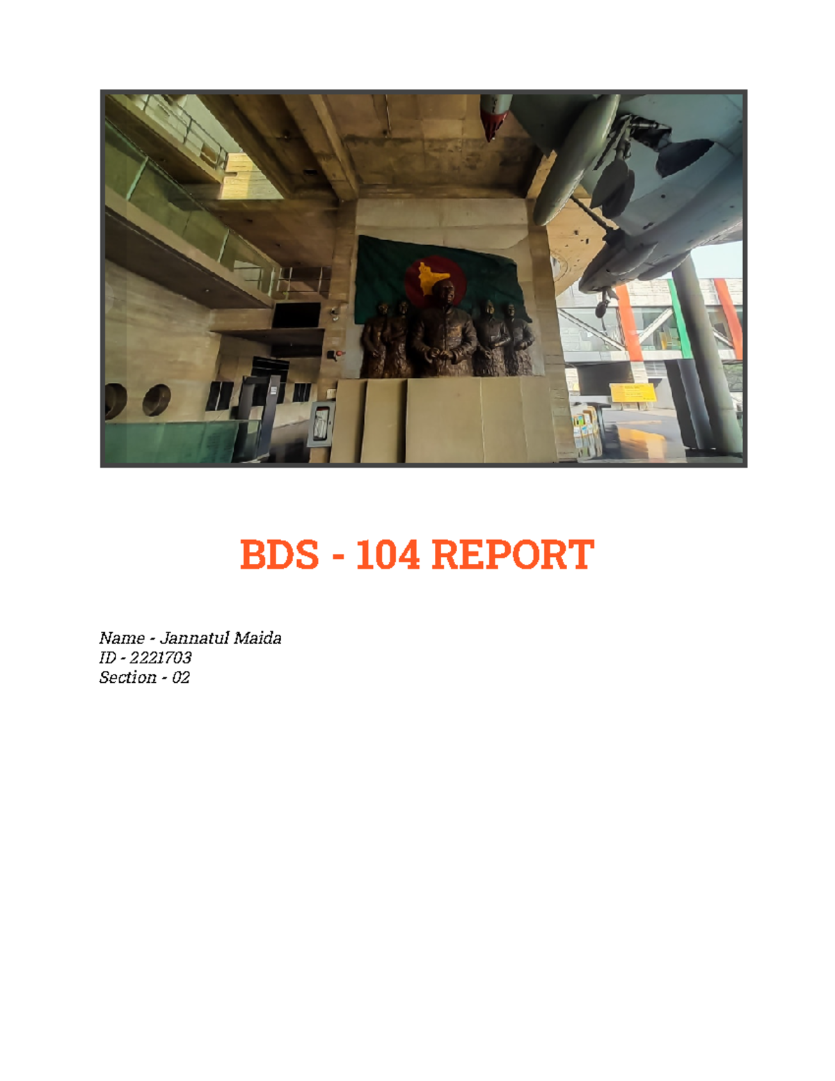 BDS 2221703 - Report writing for field trip. - BDS - 104 REPORT Name - Jannatul Maida ID ...