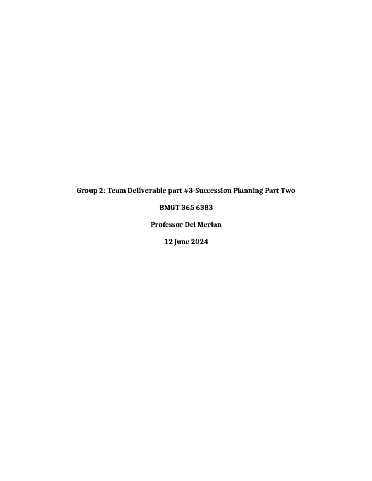 Succession Planning Part Two - Group 2: Team Deliverable part #3 ...