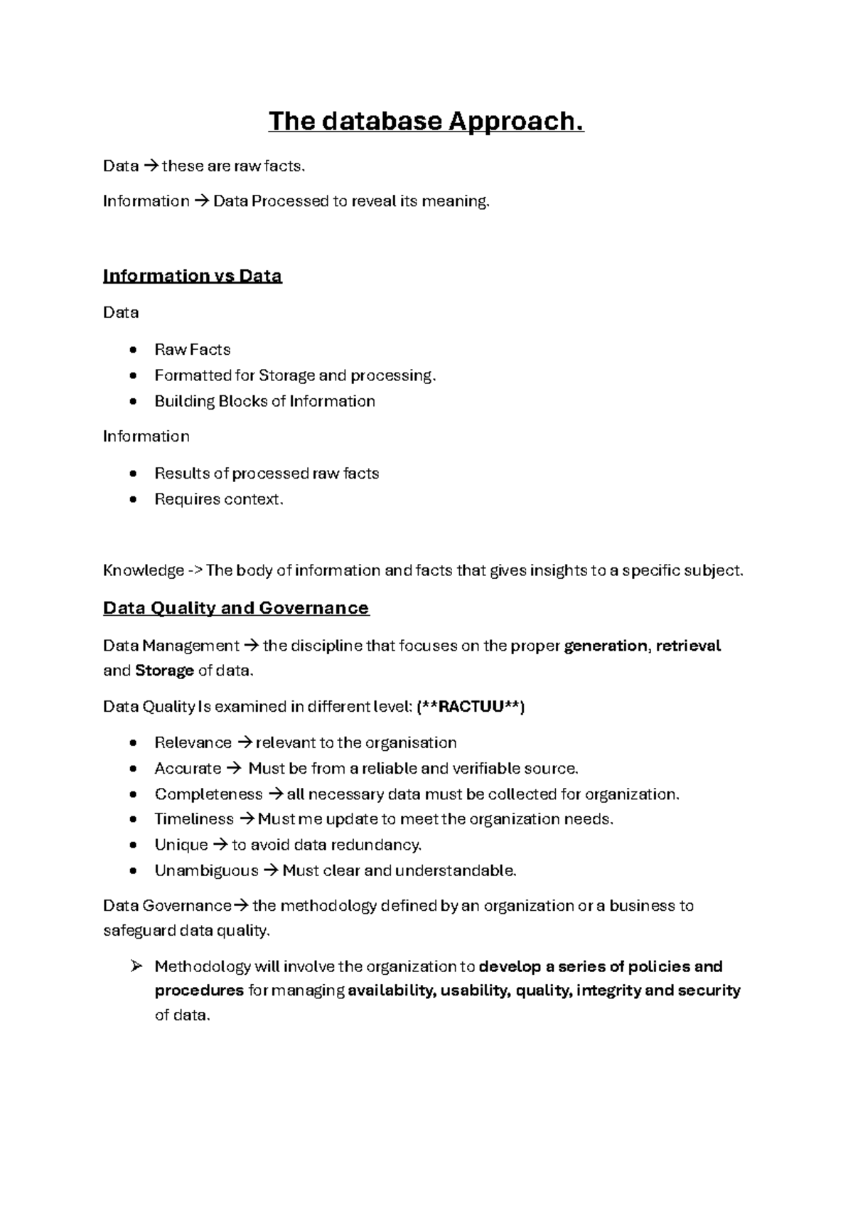 IFM notes - The database Approach. Data → these are raw facts ...