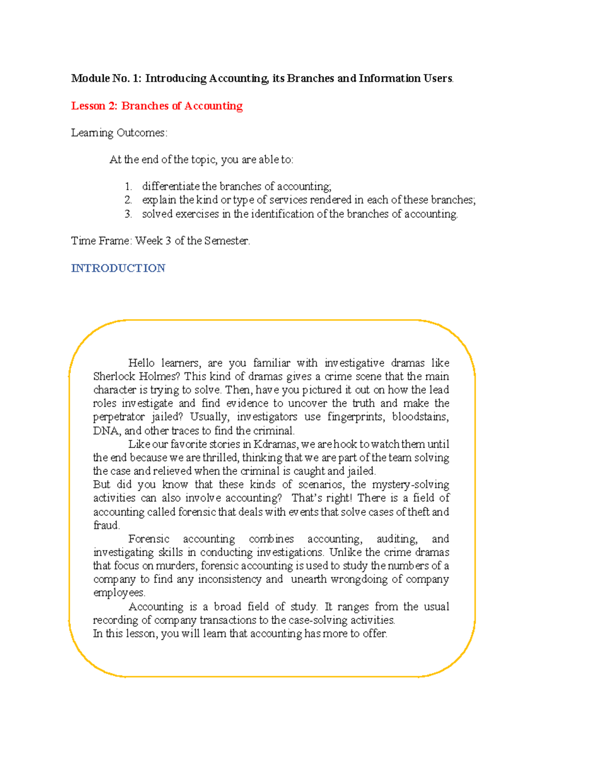 Module 1 Lesson 2 - Hello learners, are you familiar with investigative ...