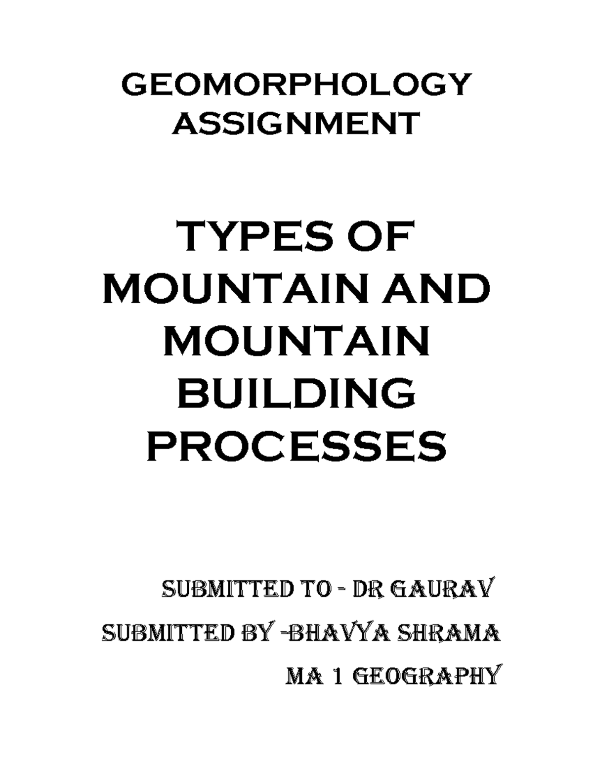 mountain systems - GEOMORPHOLOGY ASSIGNMENT TYPES OF MOUNTAIN AND ...
