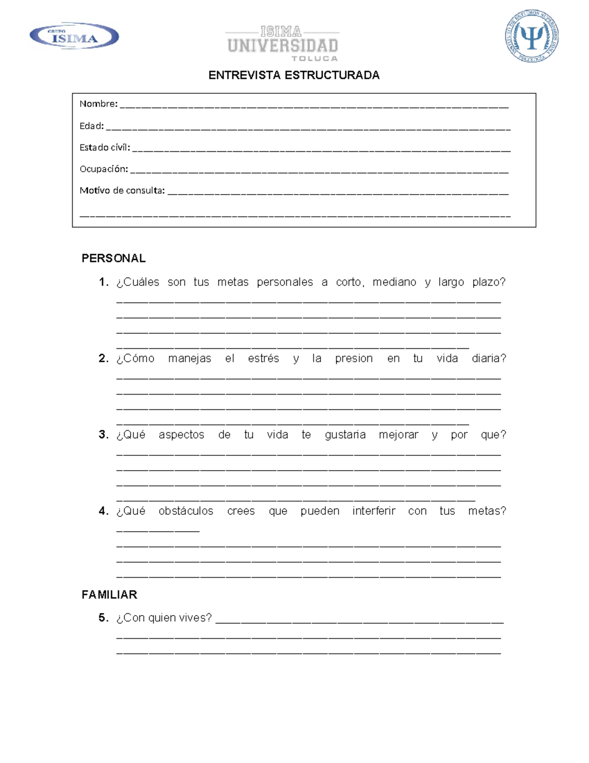 Entrevista Estructurada - ENTREVISTA ESTRUCTURADA PERSONAL 1. ¿Cuáles ...