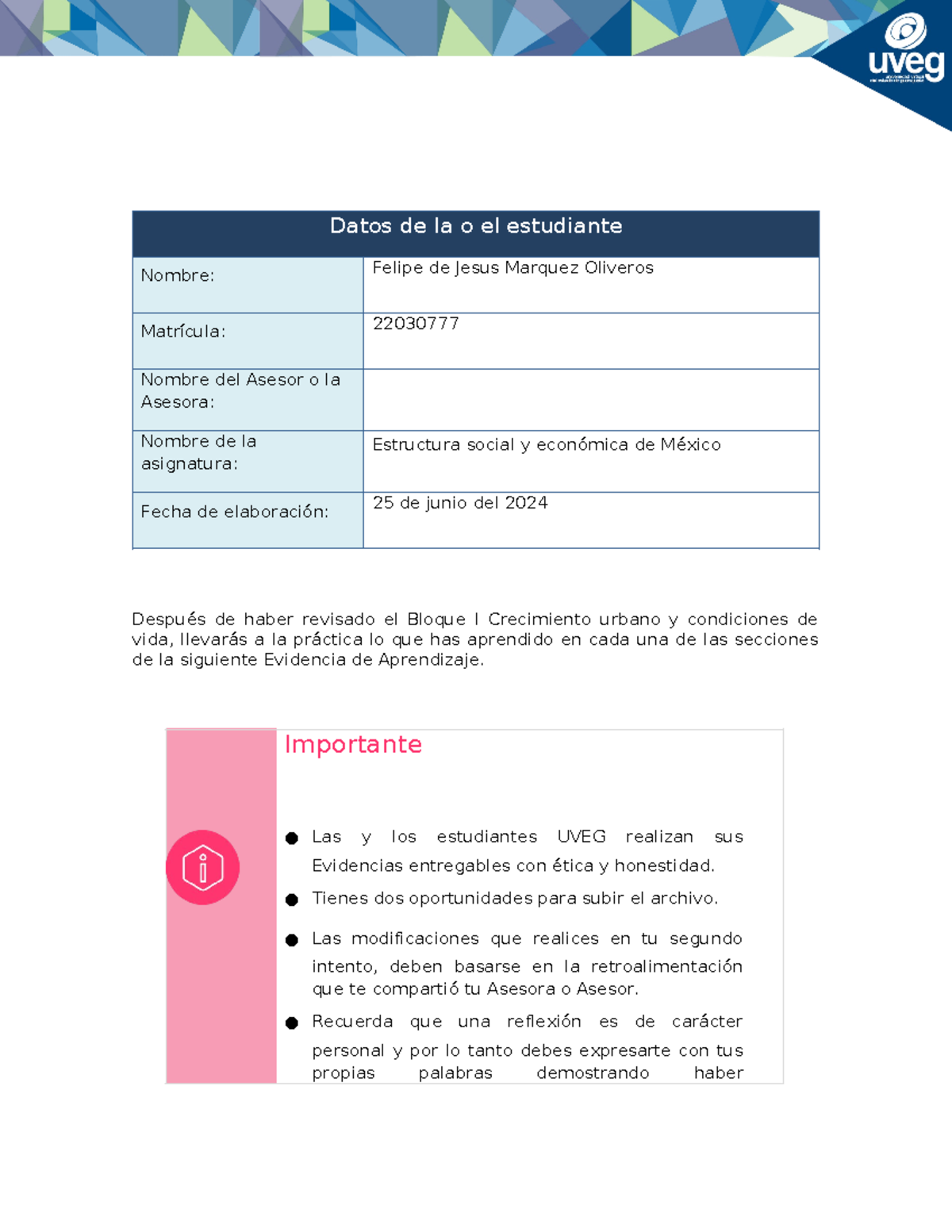 EA1 Investigación Comunidad - Datos de la o el estudiante Nombre: Felipe de Jesus Marquez ...
