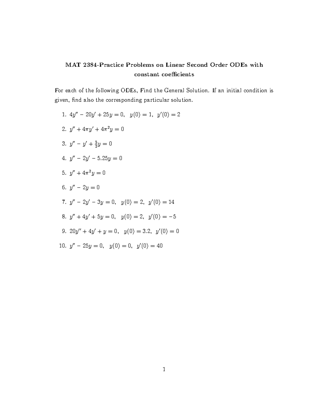 Second homog. const coef - MAT 2384-Practice Problems on Linear Second Order ODEs with constant ...
